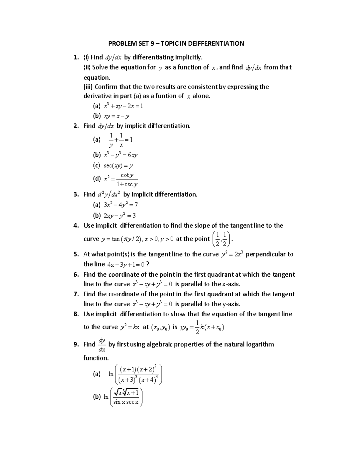 Problem SET 9 Topic IN Differentiation - PROBLEM SET 9 – TOPIC IN DEIFFERENTIATION 1. (i) Find ...