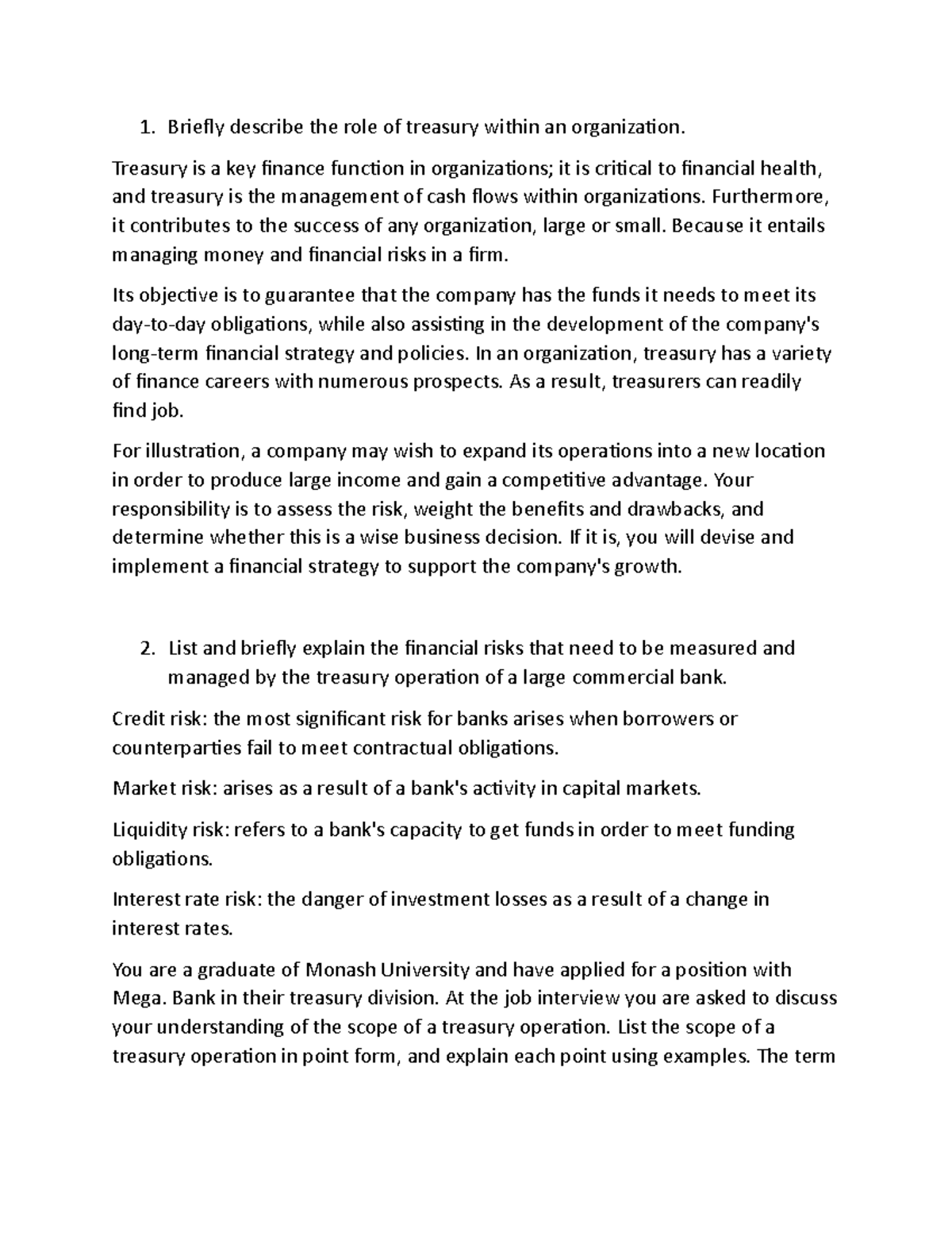 TRM - TUT 1 - jgaog - Briefly describe the role of treasury within an ...