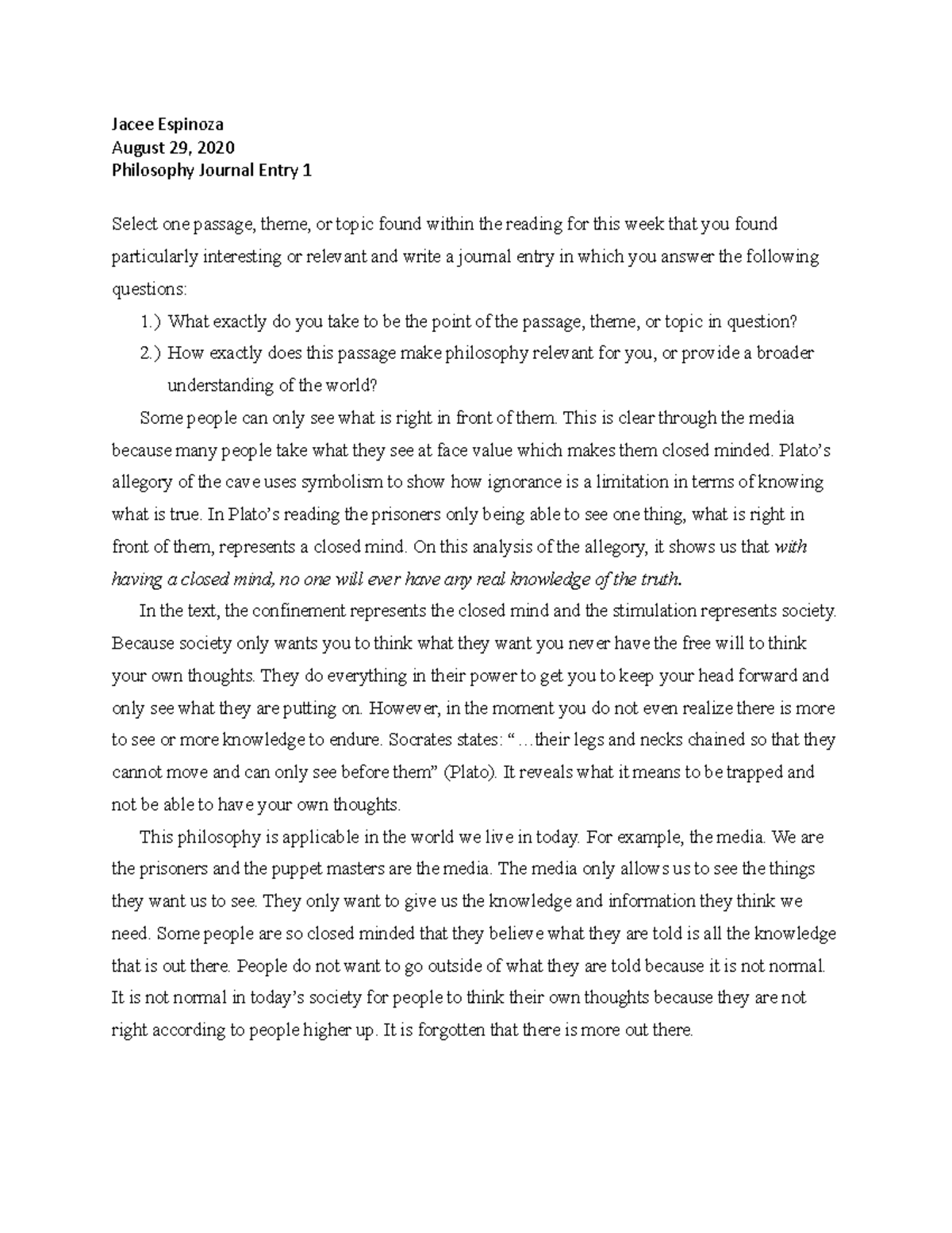 Critical Journal Entry 1 - Jacee Espinoza August 29, 2020 Philosophy ...