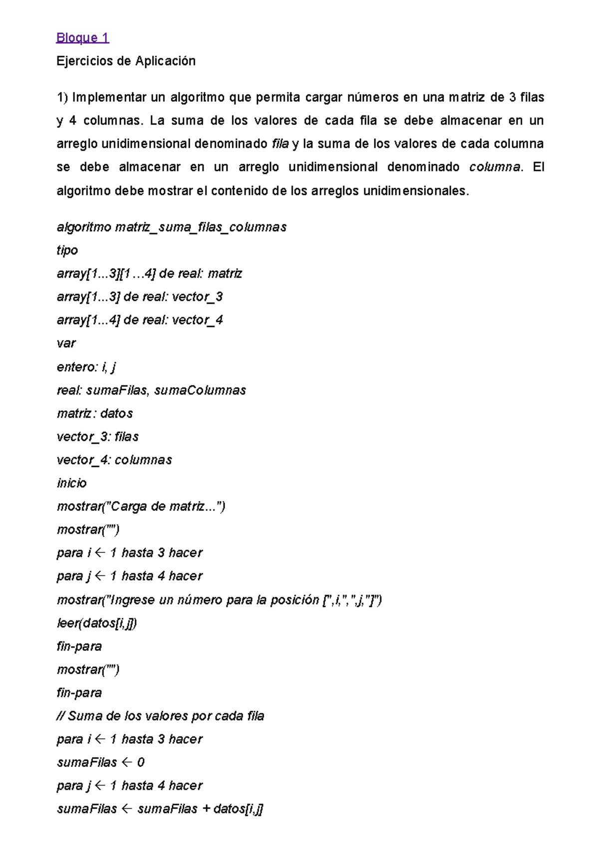 Programacion Logica Bloque 1 Ejercicios De Aplicación Implementar Un Algoritmo Que Permita 3194