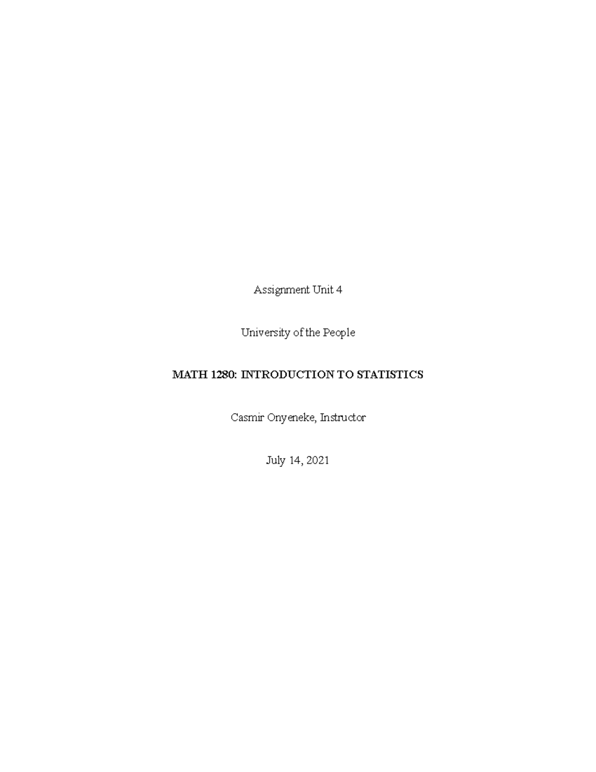 UoP Assignment Unit 4-MATH 1280-UoP - Assignment Unit 4 University of ...