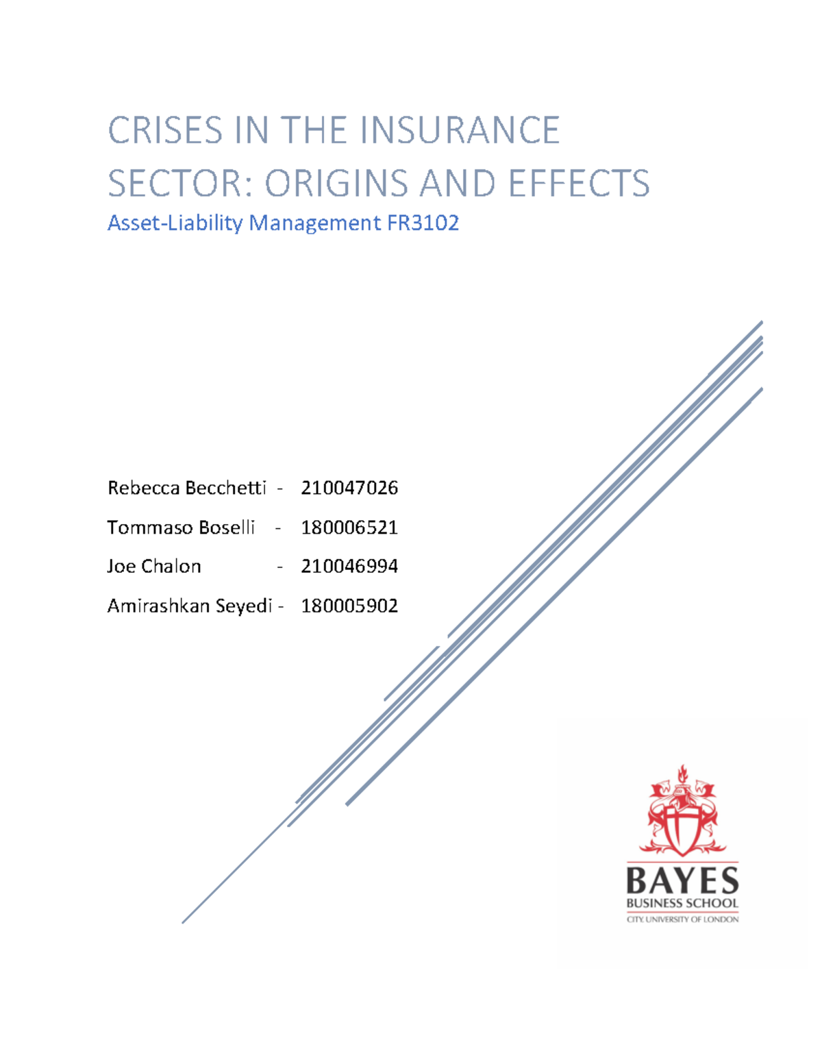 ALM Coursework Final - Very useful document about the insurance crisis ...