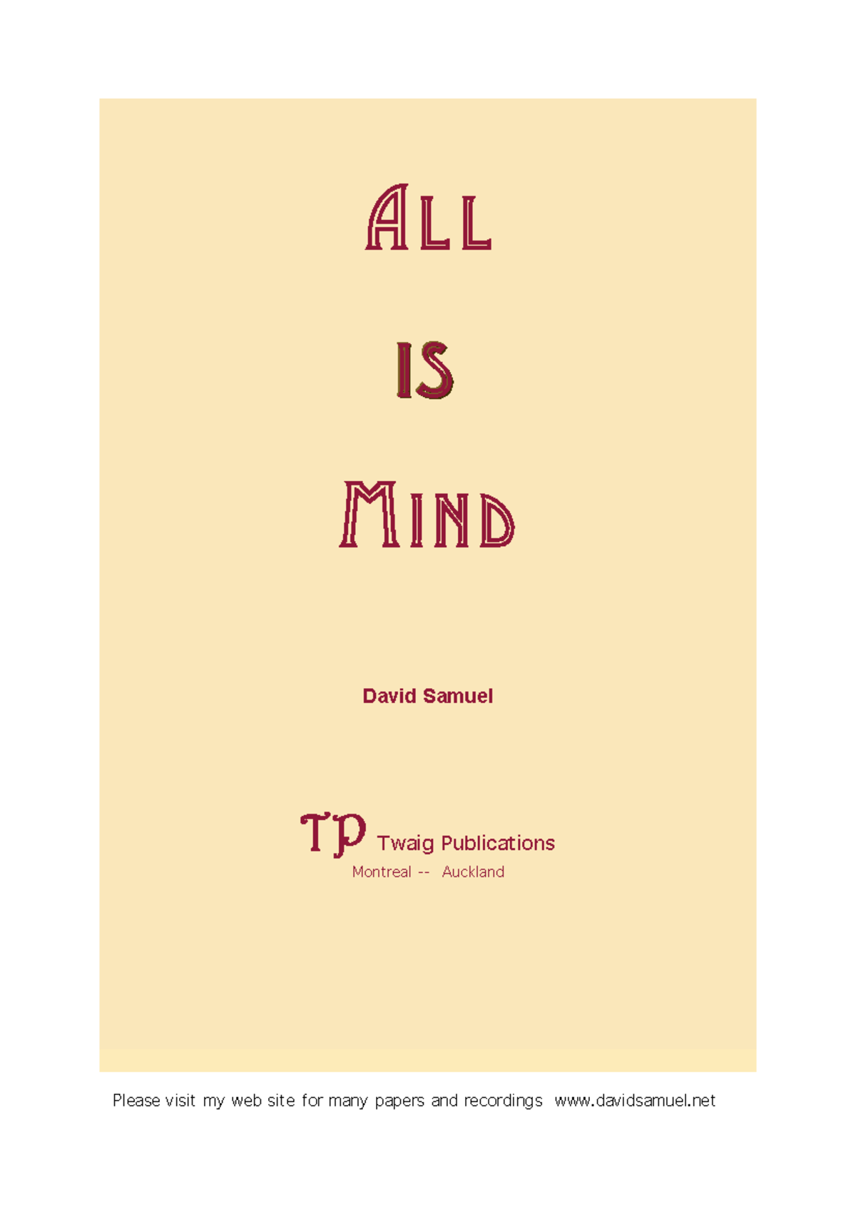 All-is-Mind - you are you - AL L II I SSS M I N D David Samuel TP Twaig ...