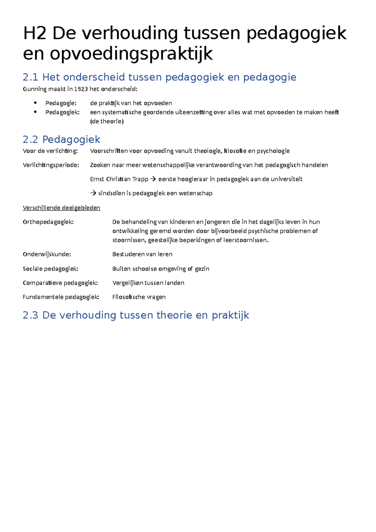 H2 De verhouding tussen pedagogiek en opvoedingspraktijk - Onderwijskunde: Bestuderen van leren ...