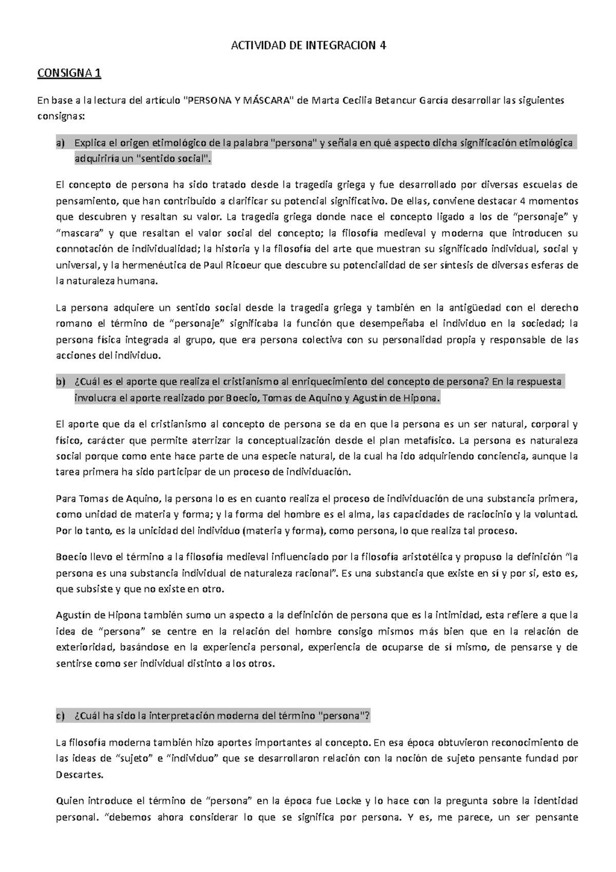 Act de int 4 - ACTIVIDAD DE INTEGRACION 4 CONSIGNA 1 En base a la ...
