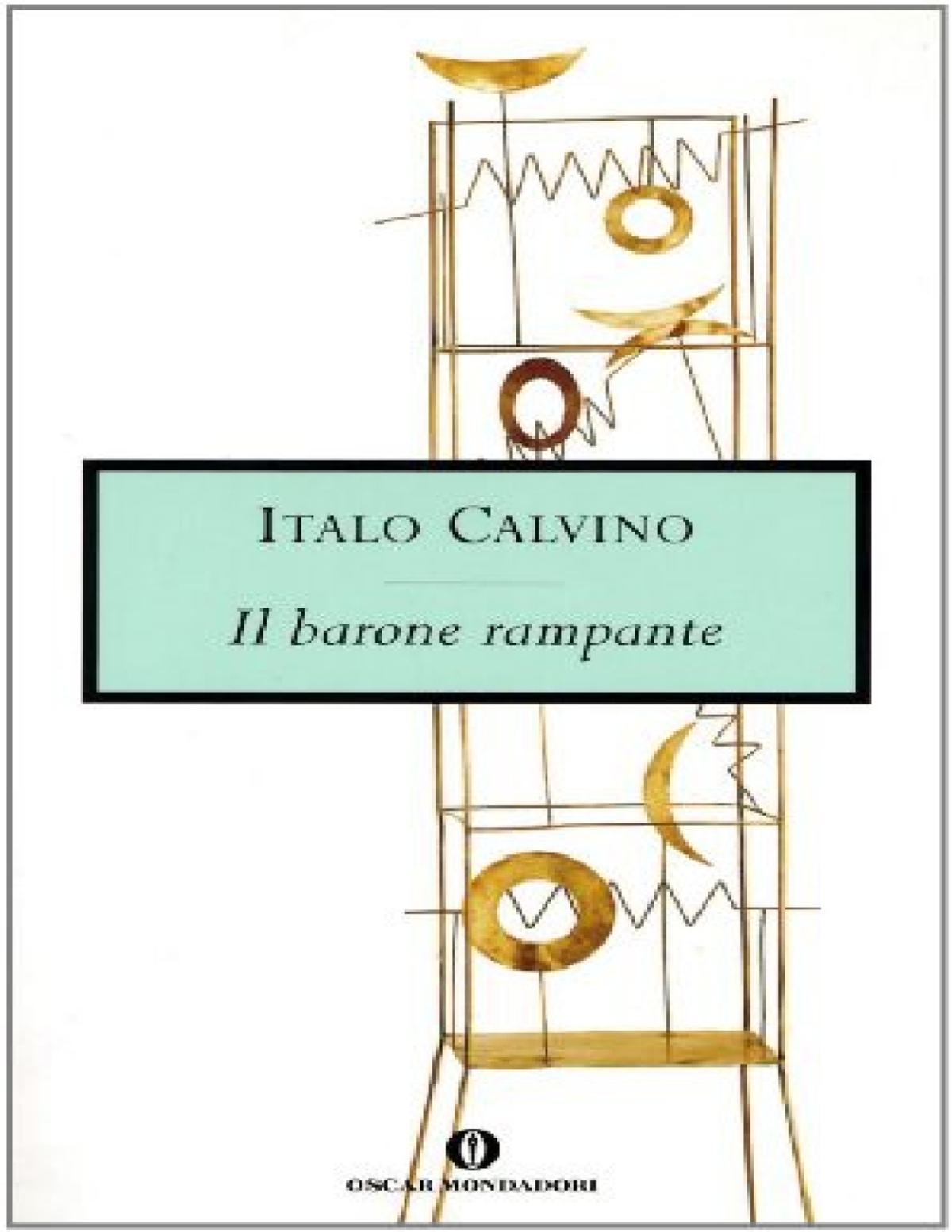Italo-Calvino-Il-Barone-Rampante- 1990 -Mondadori - Italo Calvino IL BARONE RAMPANTE ARNOLDO ...