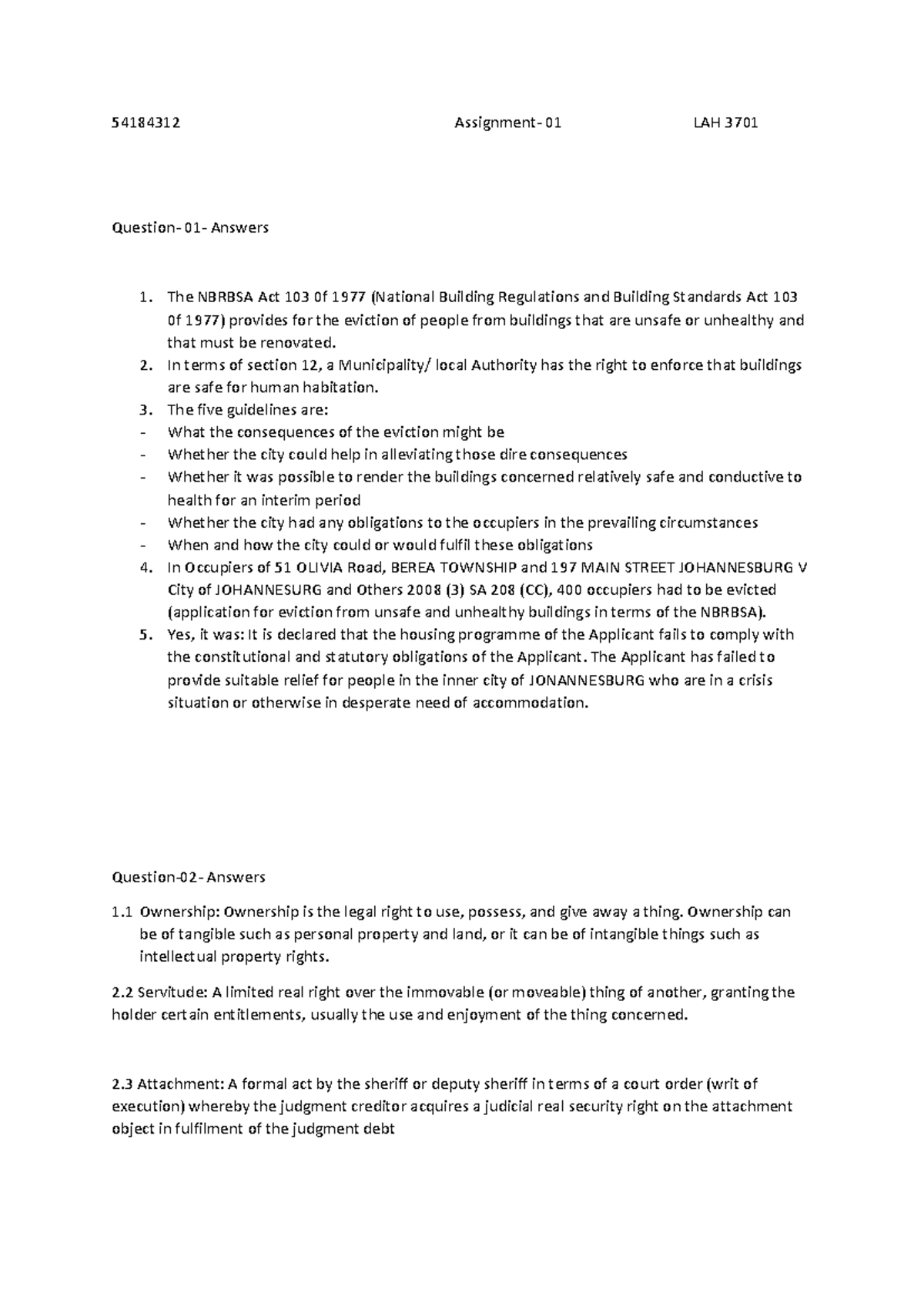 54184312 Assignment-01 LAH 3701 - 54184312 Assignment- 01 LAH 3701 Question- 01 - Answers 1. The ...