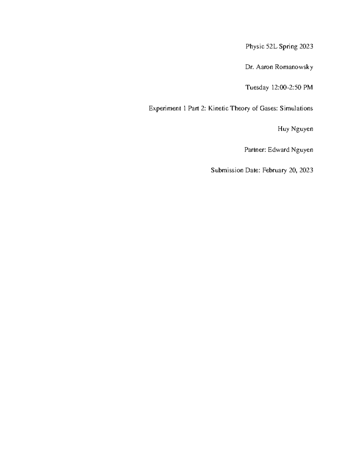 Lab2 - Physic 052 - Physic 52L Spring 2023 Dr. Aaron Romanowsky Tuesday ...