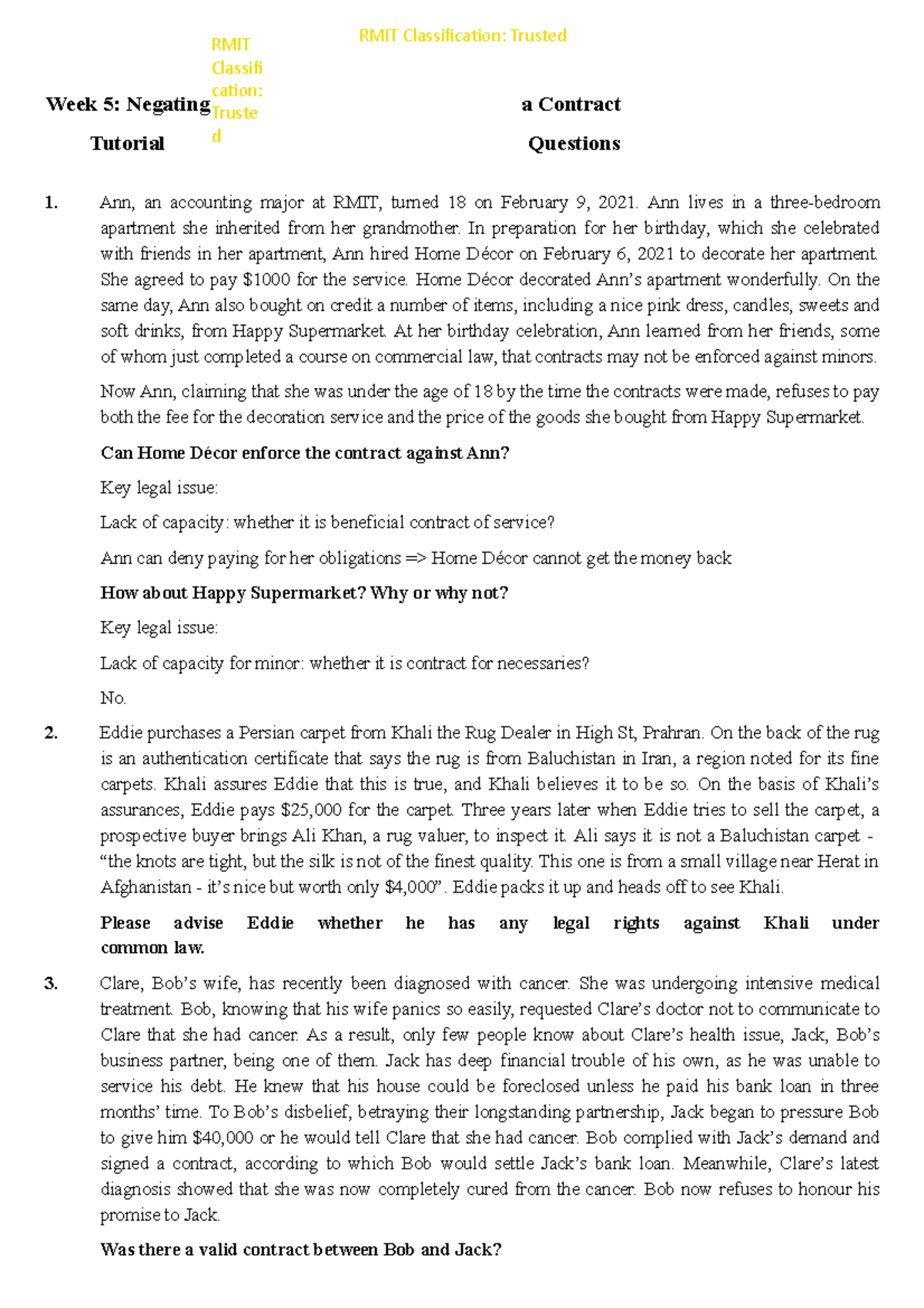 Week 5 Tutorial Question - Week 5: Negating a Contract Tutorial Questions 1. Ann, an accounting ...