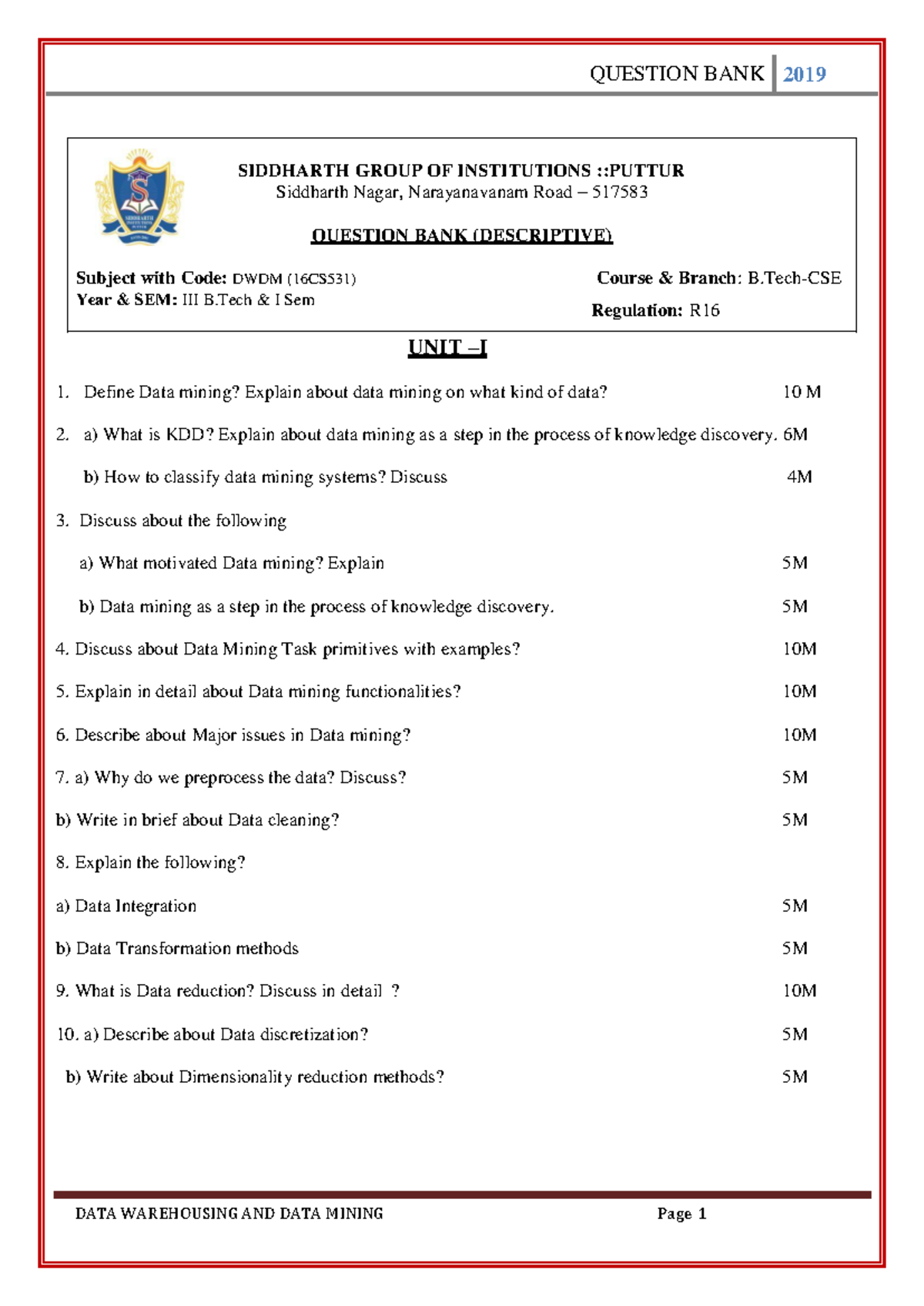 16CS531-Data Warehousing and Data Mining - UNIT – I Define Data mining? Explain about data ...