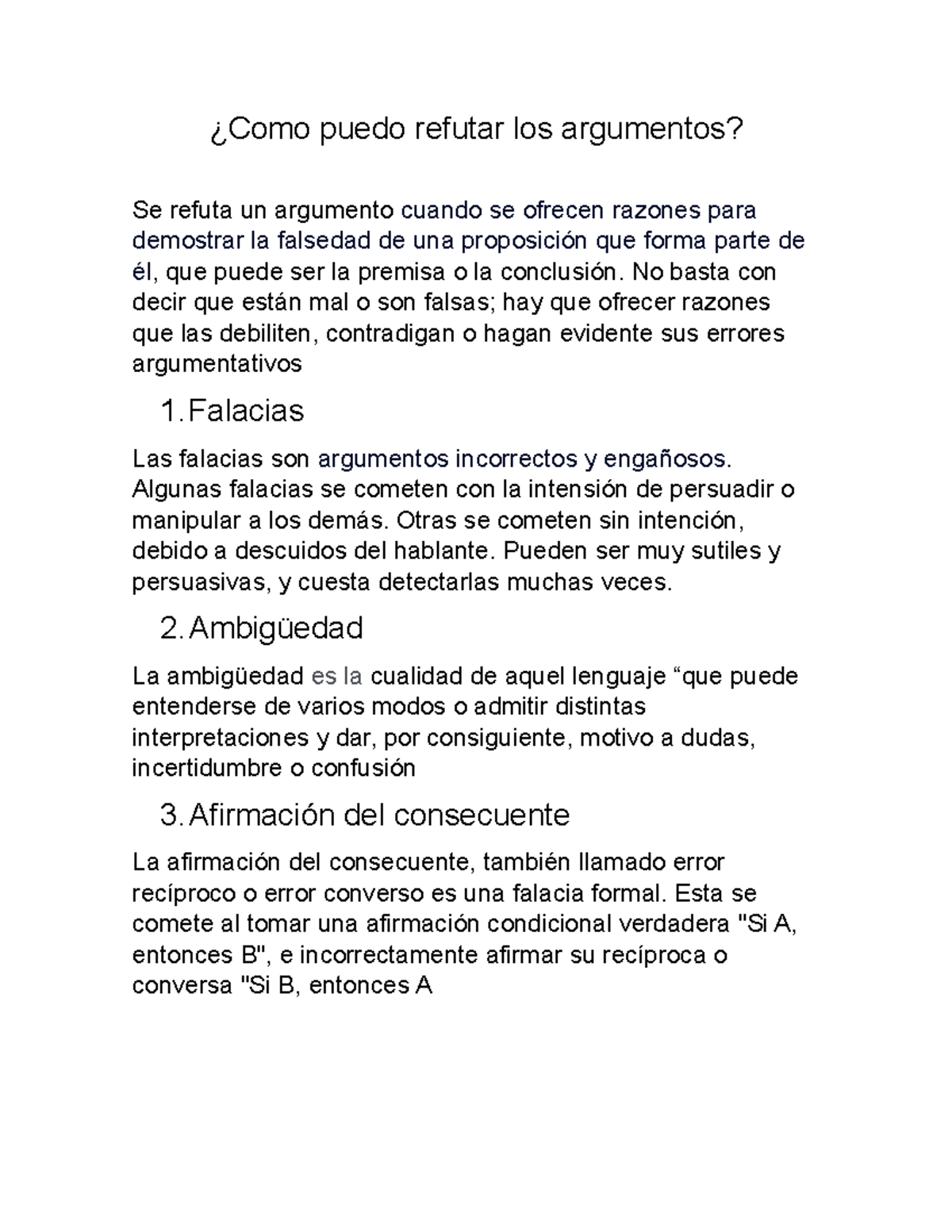 Como puedo refutar los argumentos - No basta con decir que están mal o ...
