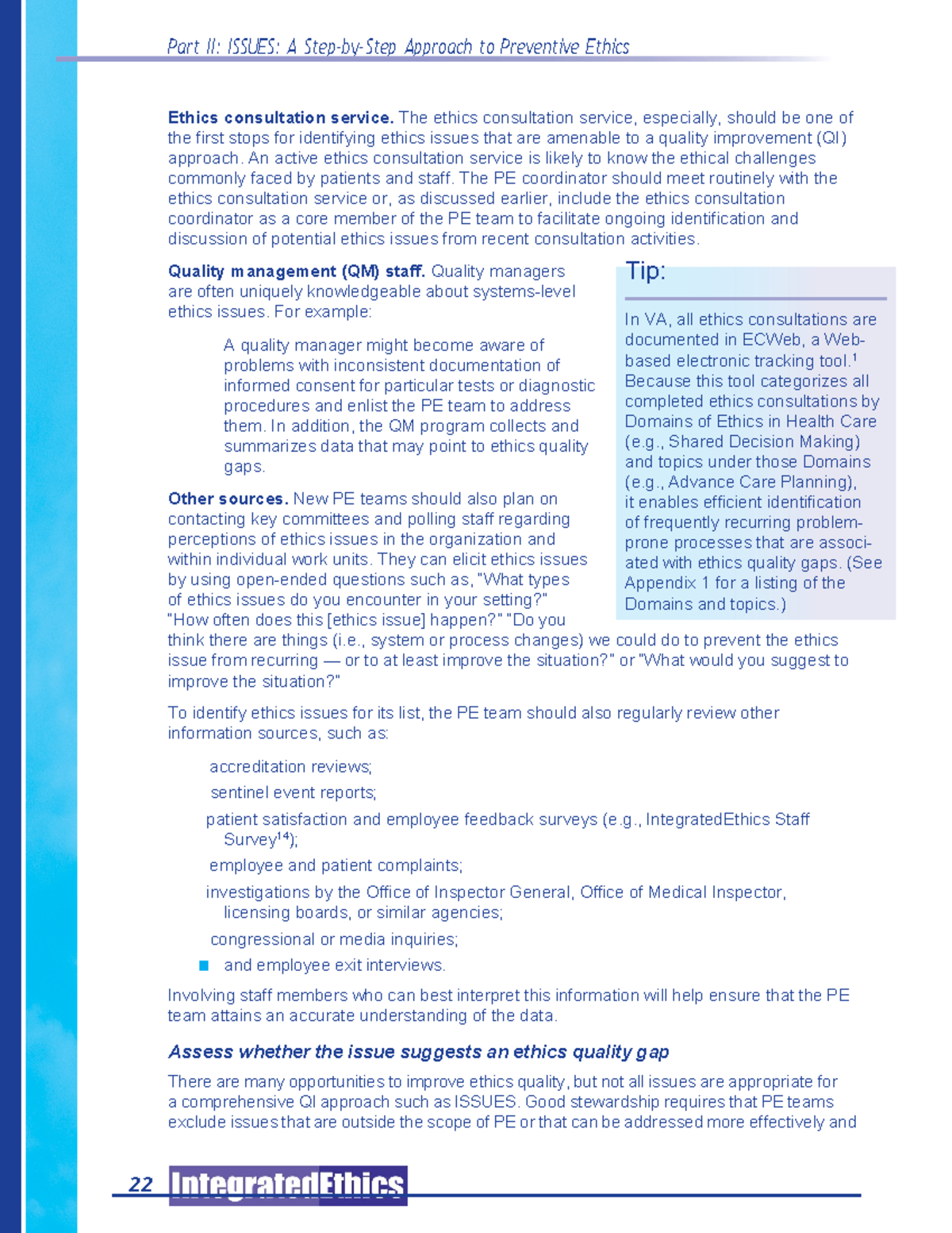 Study the Issue - Ethics examines the rational justification for our ...