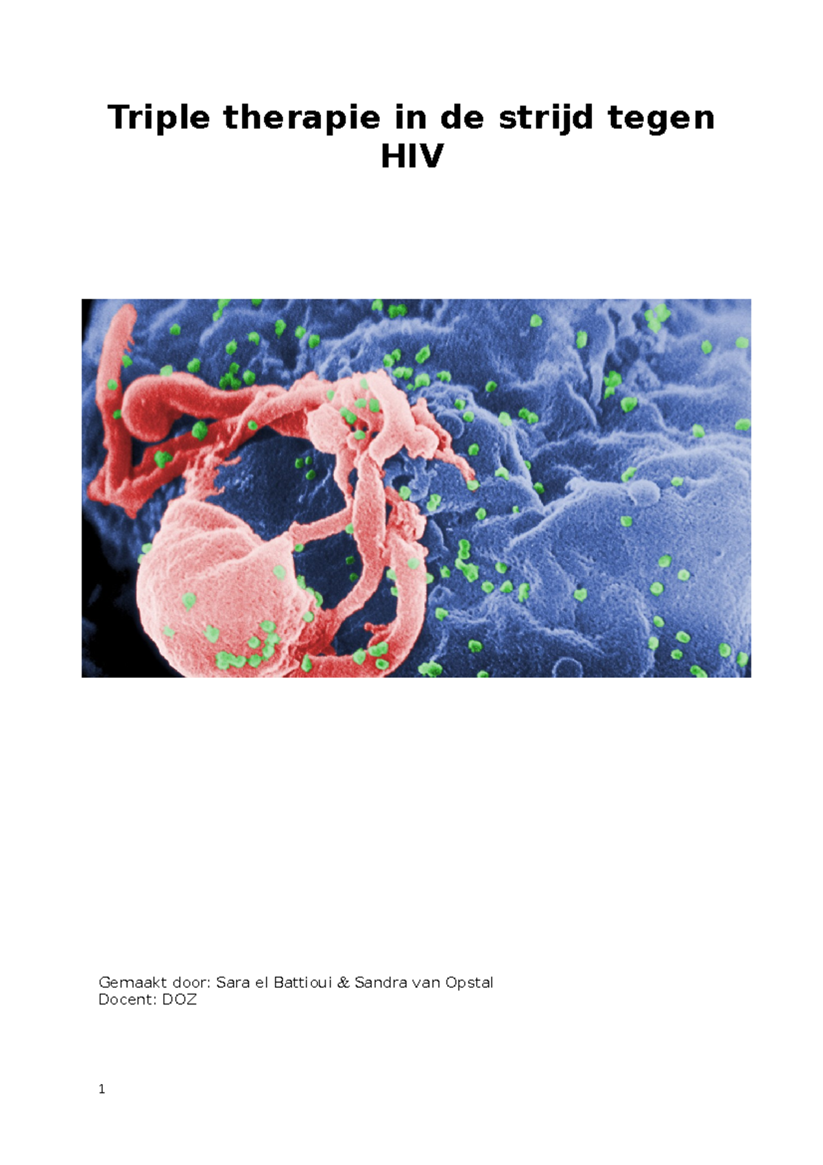 Nlt Triple therapie HIV - Triple therapie in de strijd tegen HIV ...