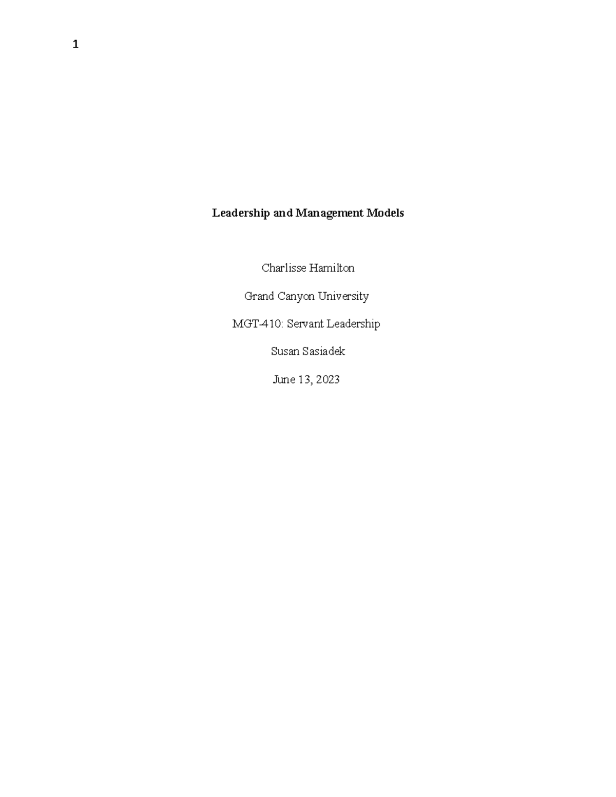 MGT-410 T1 Assignment - Leadership and Management Models Charlisse ...