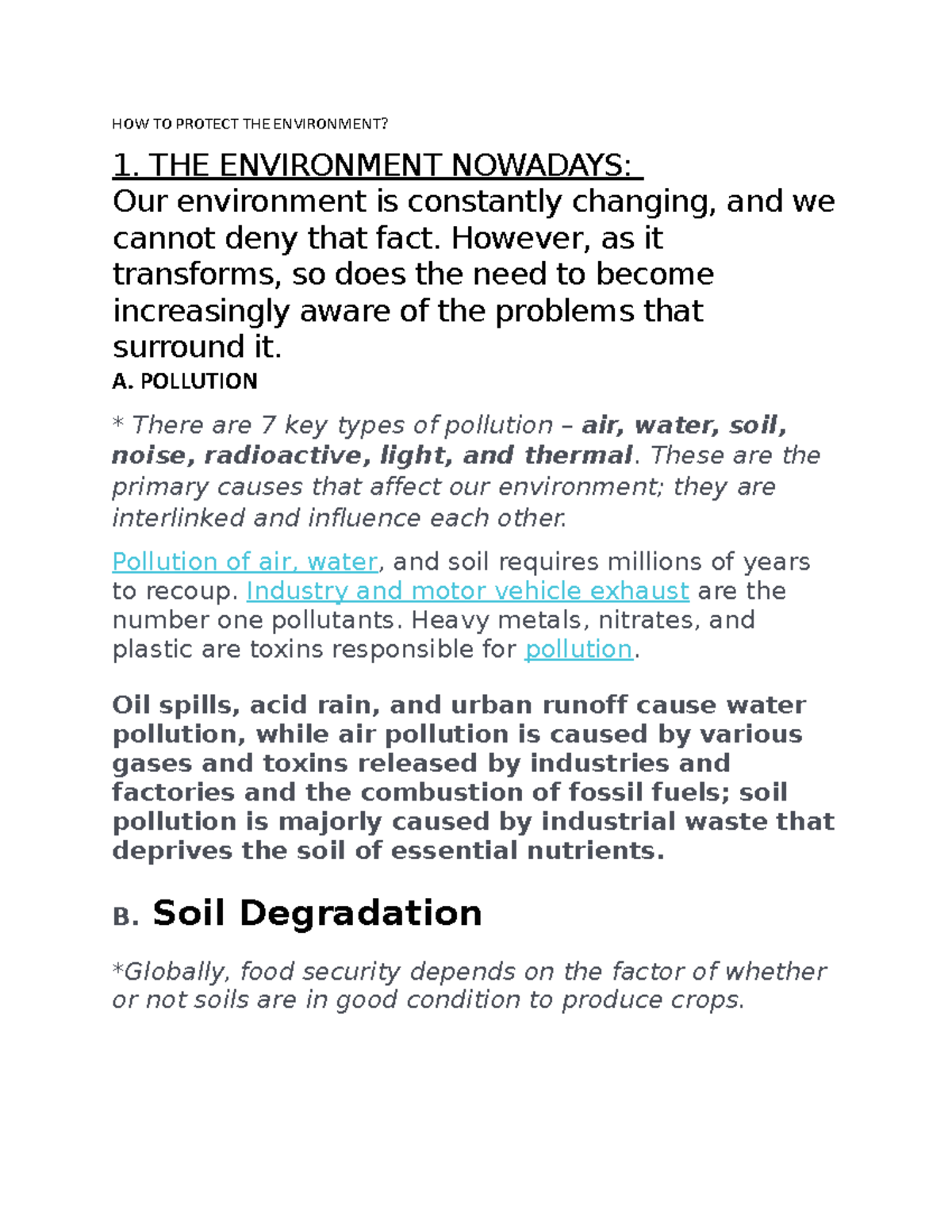 HOW TO Protect THE Environment - HOW TO PROTECT THE ENVIRONMENT? 1. THE ...