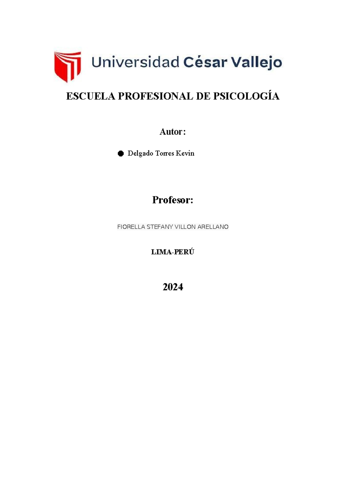 Tarea kev pruebas - FACULTAD CIENCIA DE LA SALUD ESCUELA ESCUELA PROFESIONAL DE PSICOLOGÍA Autor ...