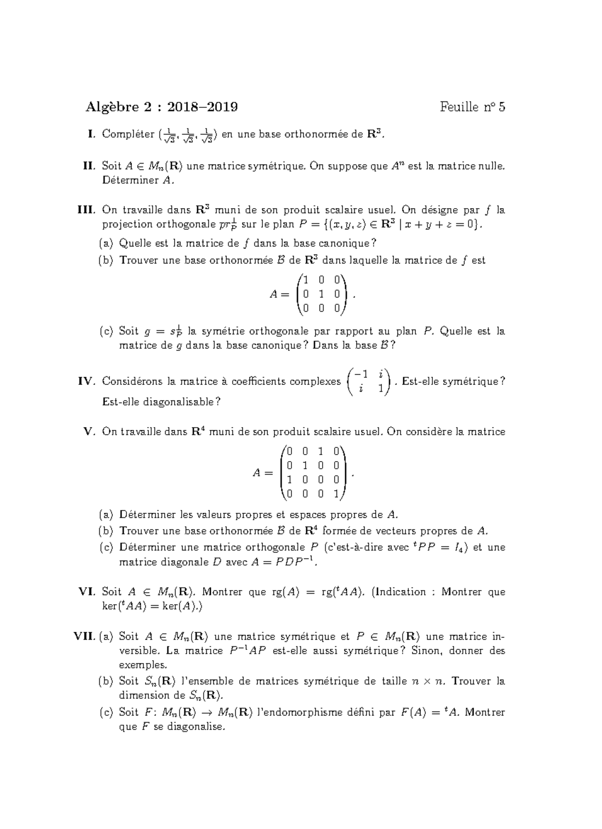 Feuille 5 algebre - Feuille no 5 Alg` ebre 2 : 2018–2019 I. Compl´eter ...