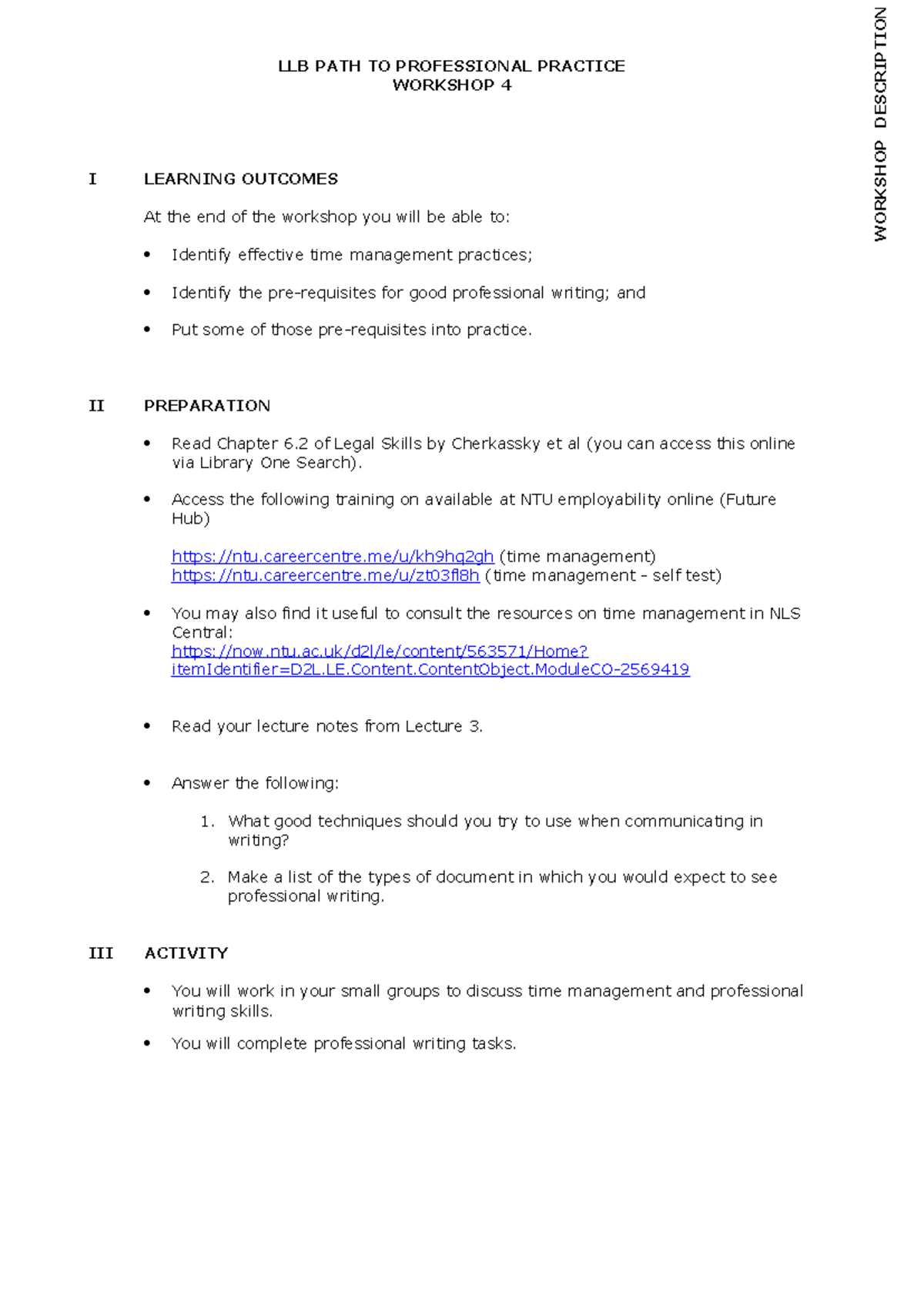 Workshop 4 Description & Student Preparation - WORKSHOP DESCRIPTION LLB PATH TO PROFESSIONAL ...