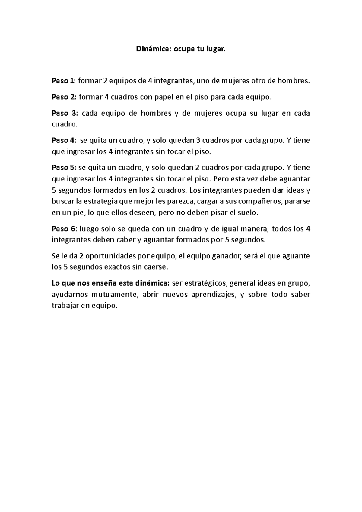 Dinámica - Apuntes - Dinámica: ocupa tu lugar. Paso 1: formar 2 equipos ...