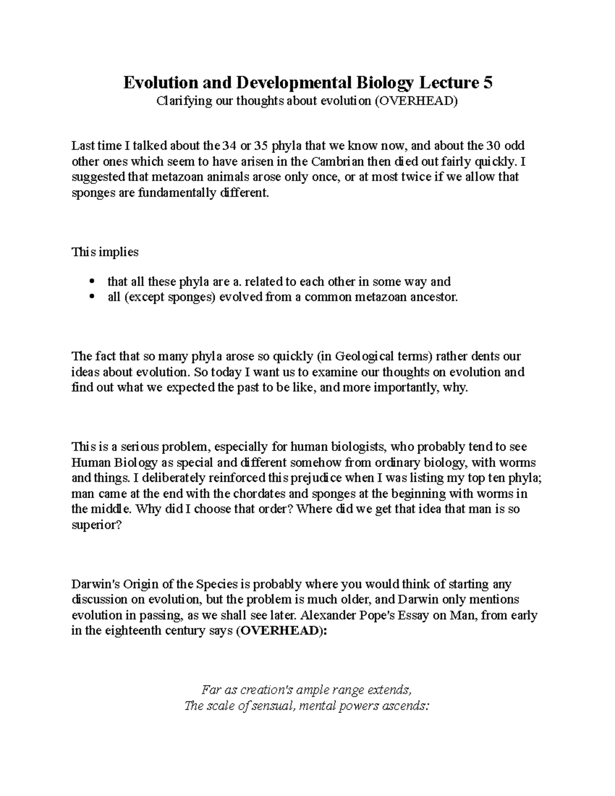 Evolution and Developmental Biology Lecture 5 - I suggested that ...