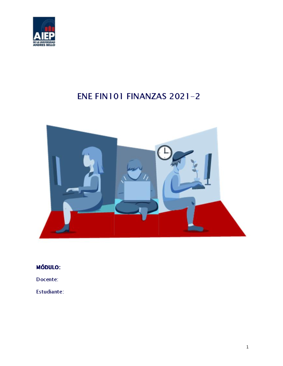 ENE FIN 101 Finanzas 2022 - copia - ENE FIN101 FINANZAS 2021- M”DULO ...
