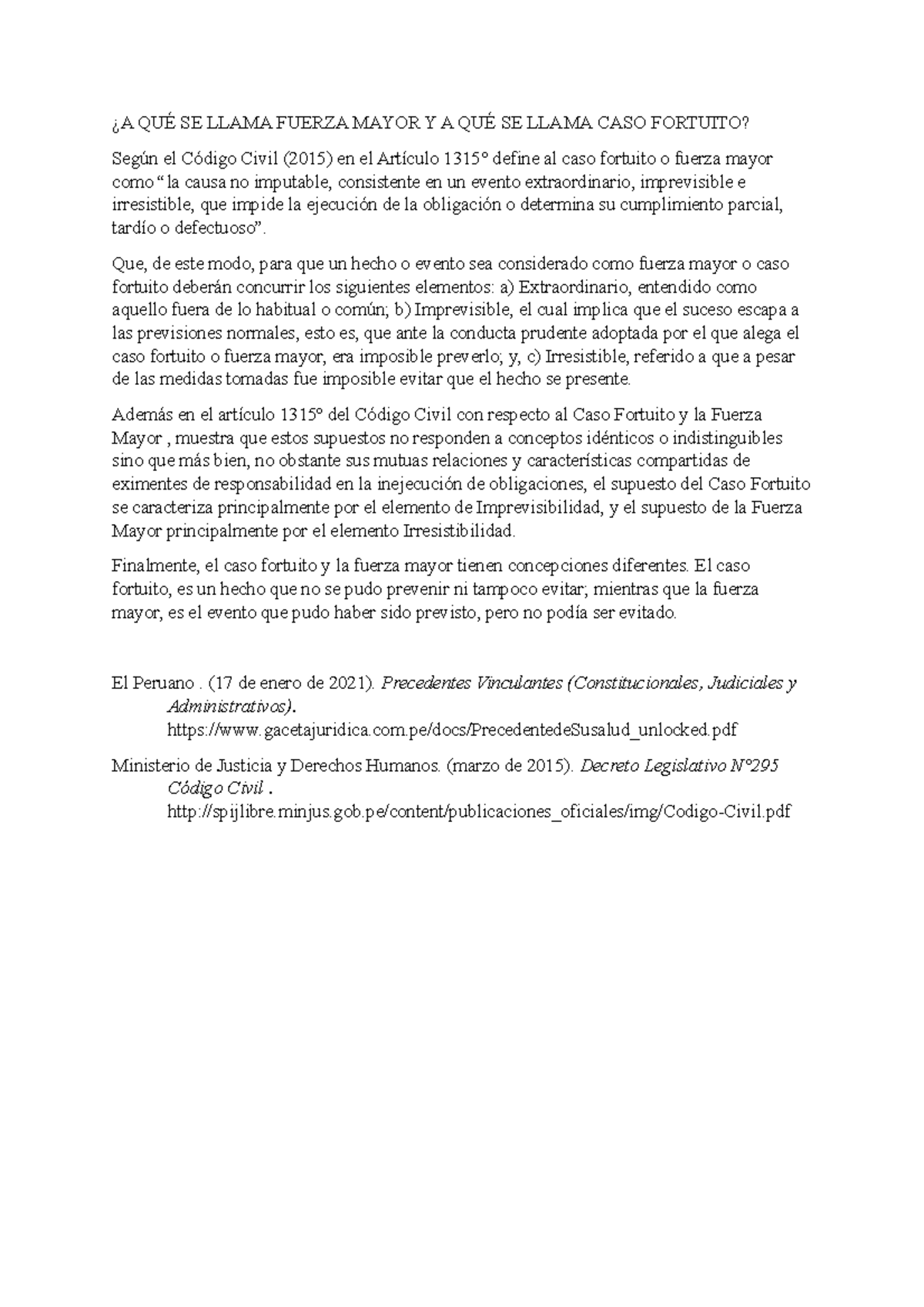 Caso fortuito - Que, de este modo, para que un hecho o evento sea ...