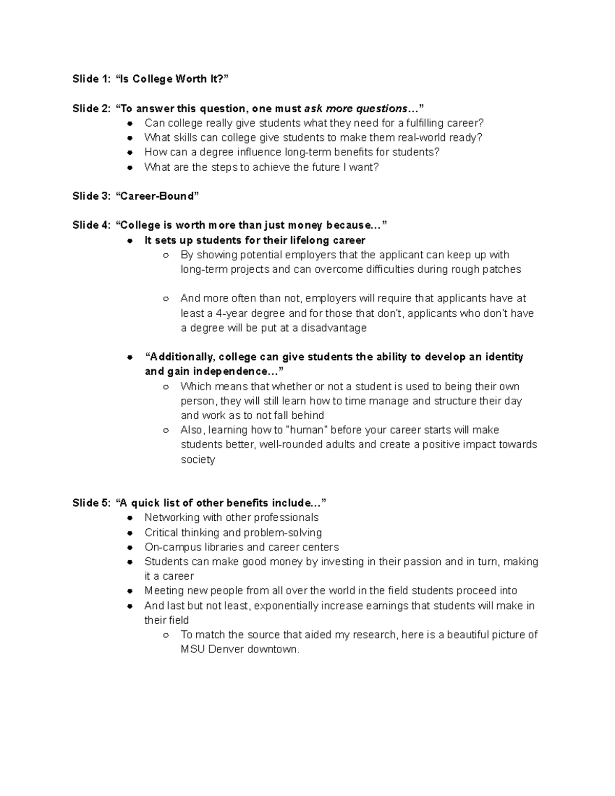 Script for Excuse Defenses Presentation - Slide 1: “Is College Worth It ...