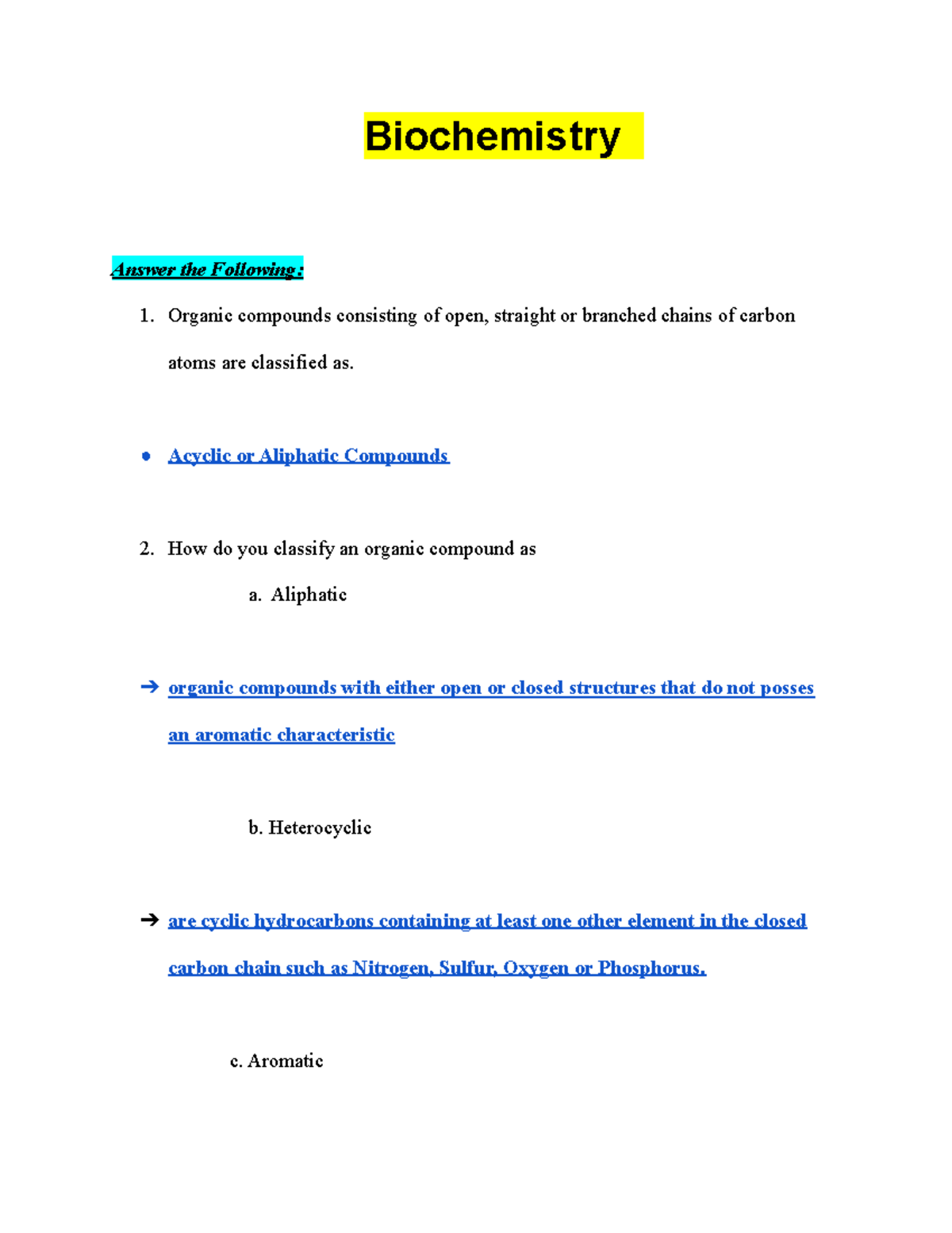 Biochemistry Reviewer - Biochemistry Answer the Following: 1. Organic ...