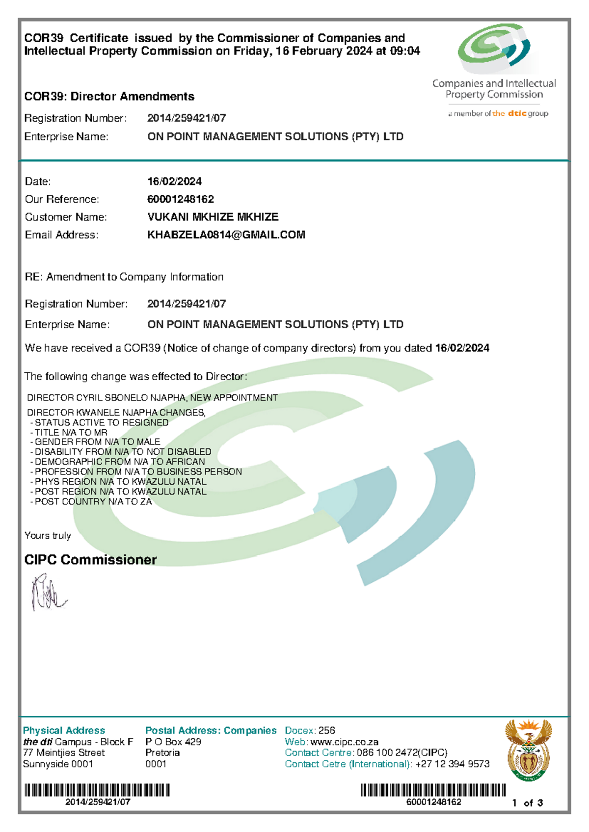 CIPC - Here to help. - Date: Our Reference: Customer Name: Email ...