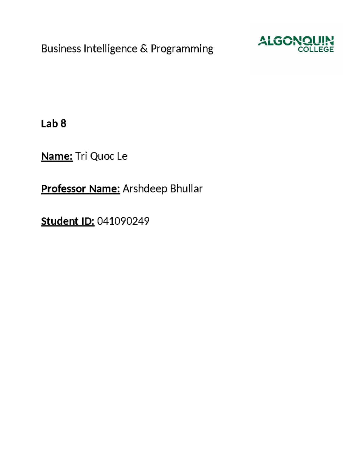 CST8390 Lab8 Submission Tri Le - Business Intelligence & Programming ...