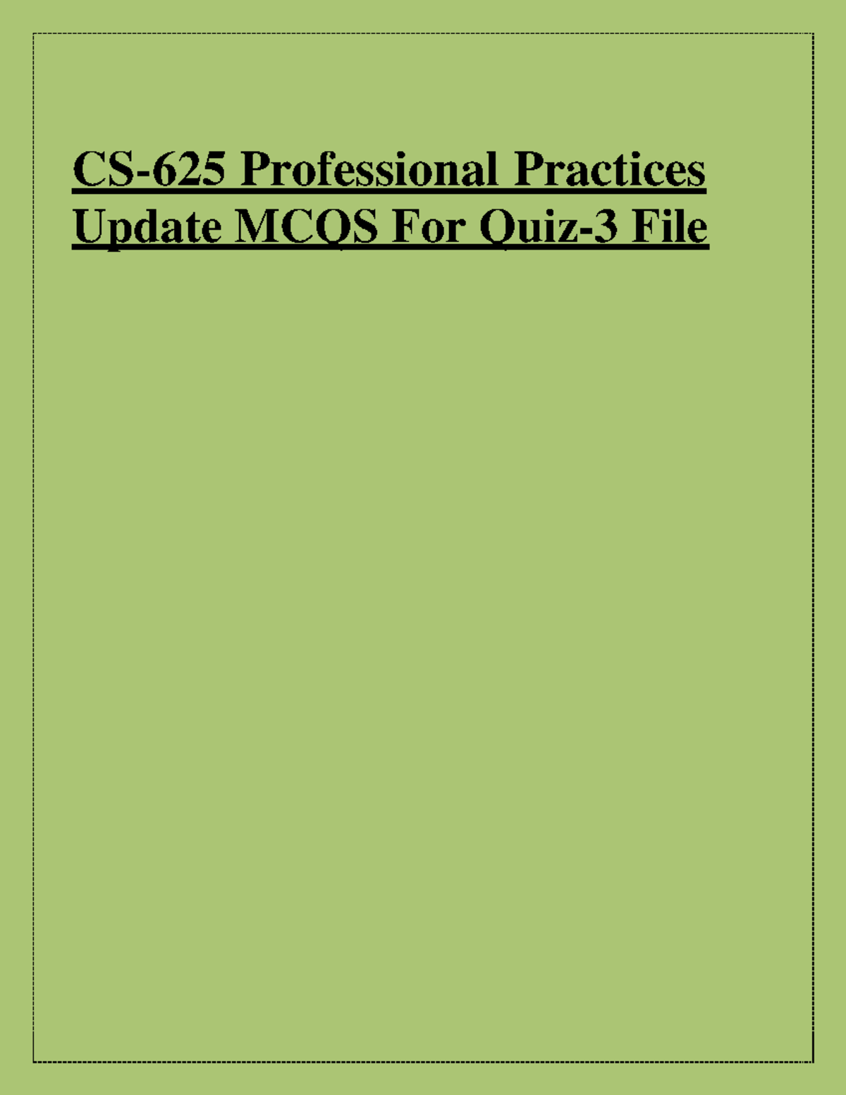 CS625 Quiz-3 File - practice - CS- 625 Professional Practices Update ...