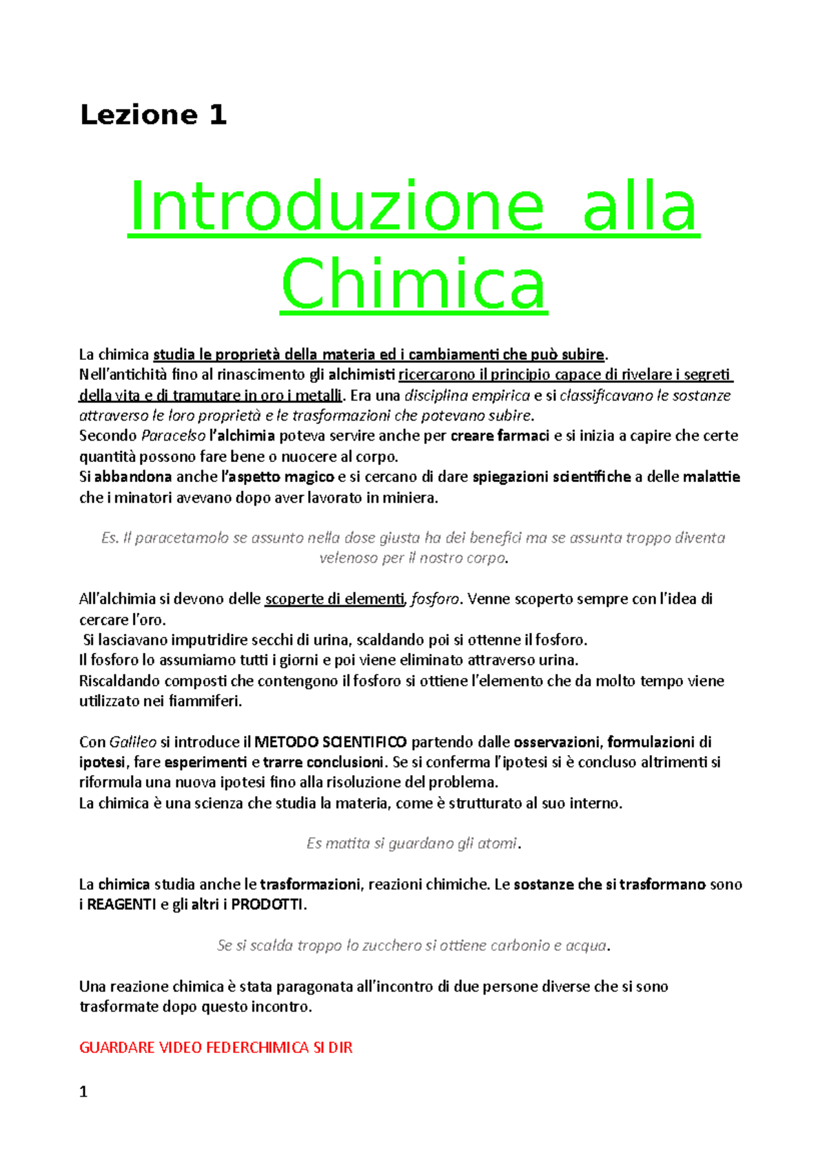 Lezione 1 - introduzione alla chimica - Lezione 1 Introduzione alla Chimica La chimica studia le ...