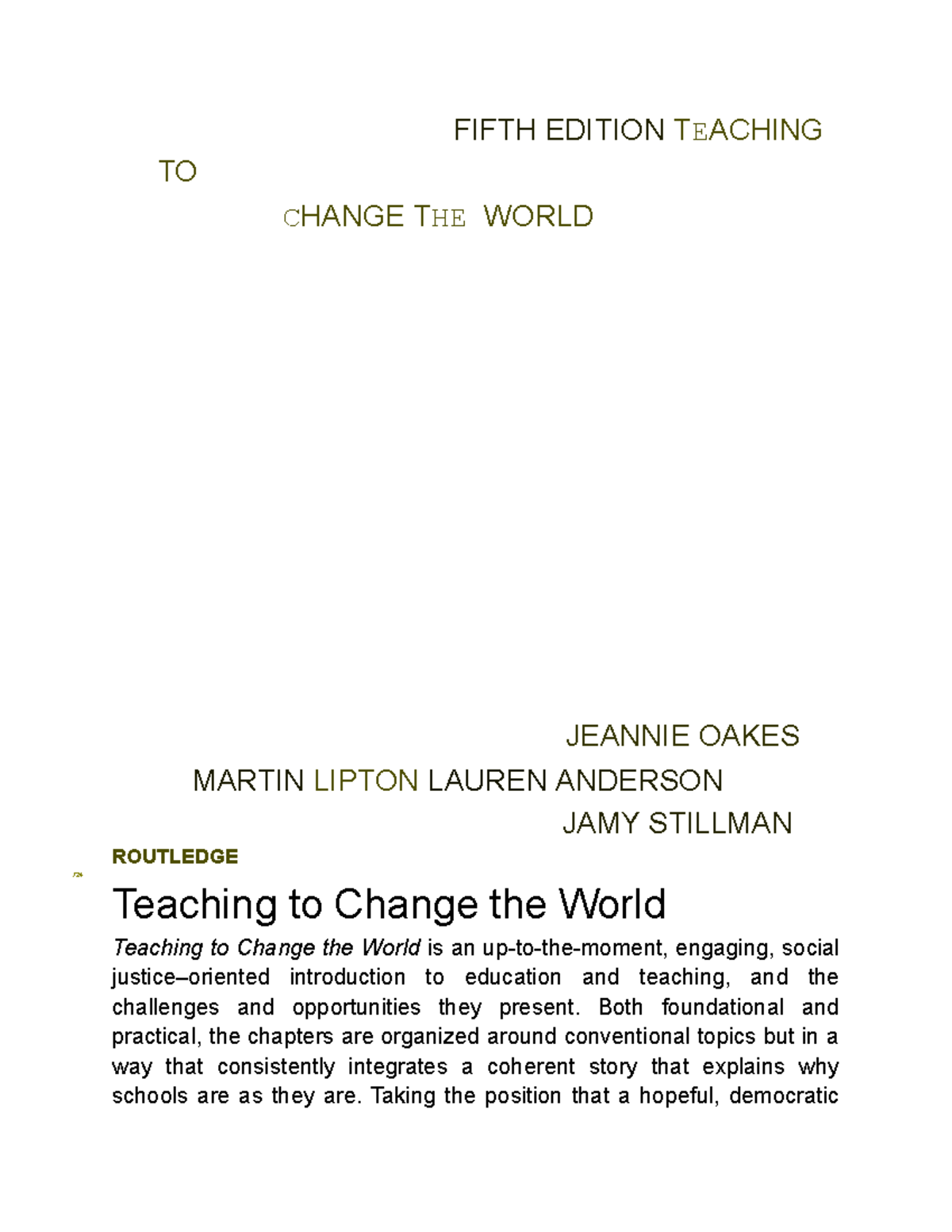 Teaching to Change the World - Both foundational and practical, the ...