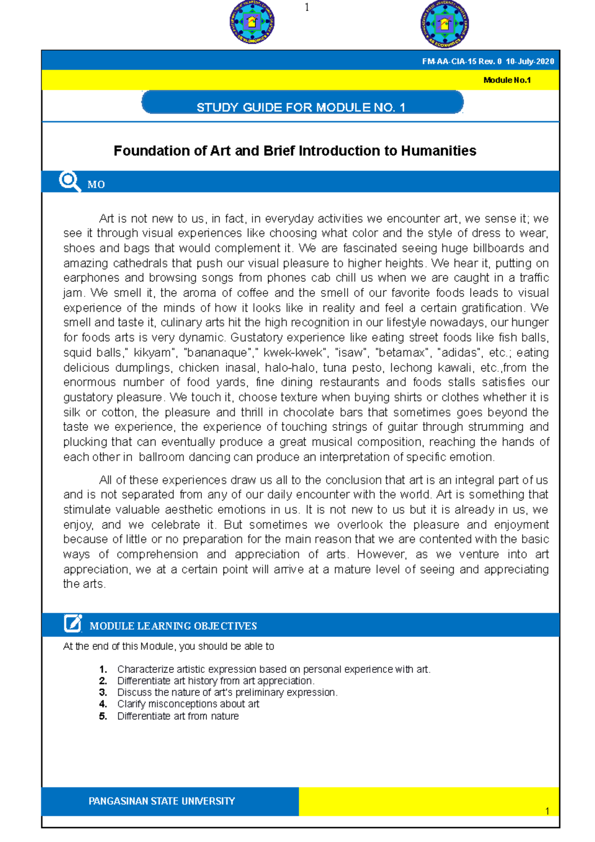 GE 3 Study Guide 1 - Lecture - MO DULE OVERVIEW Art is not new to us ...