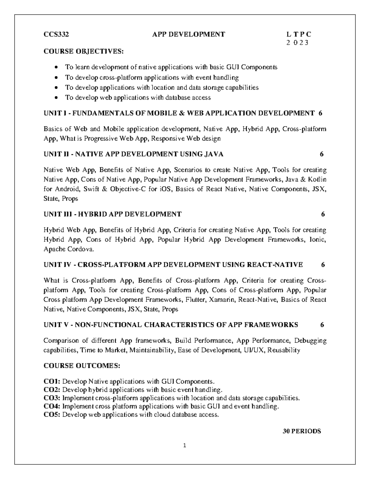 Syllabus - aaaaaaaa - 1 CCS332 APP DEVELOPMENT L T P C 2 0 2 3 COURSE ...