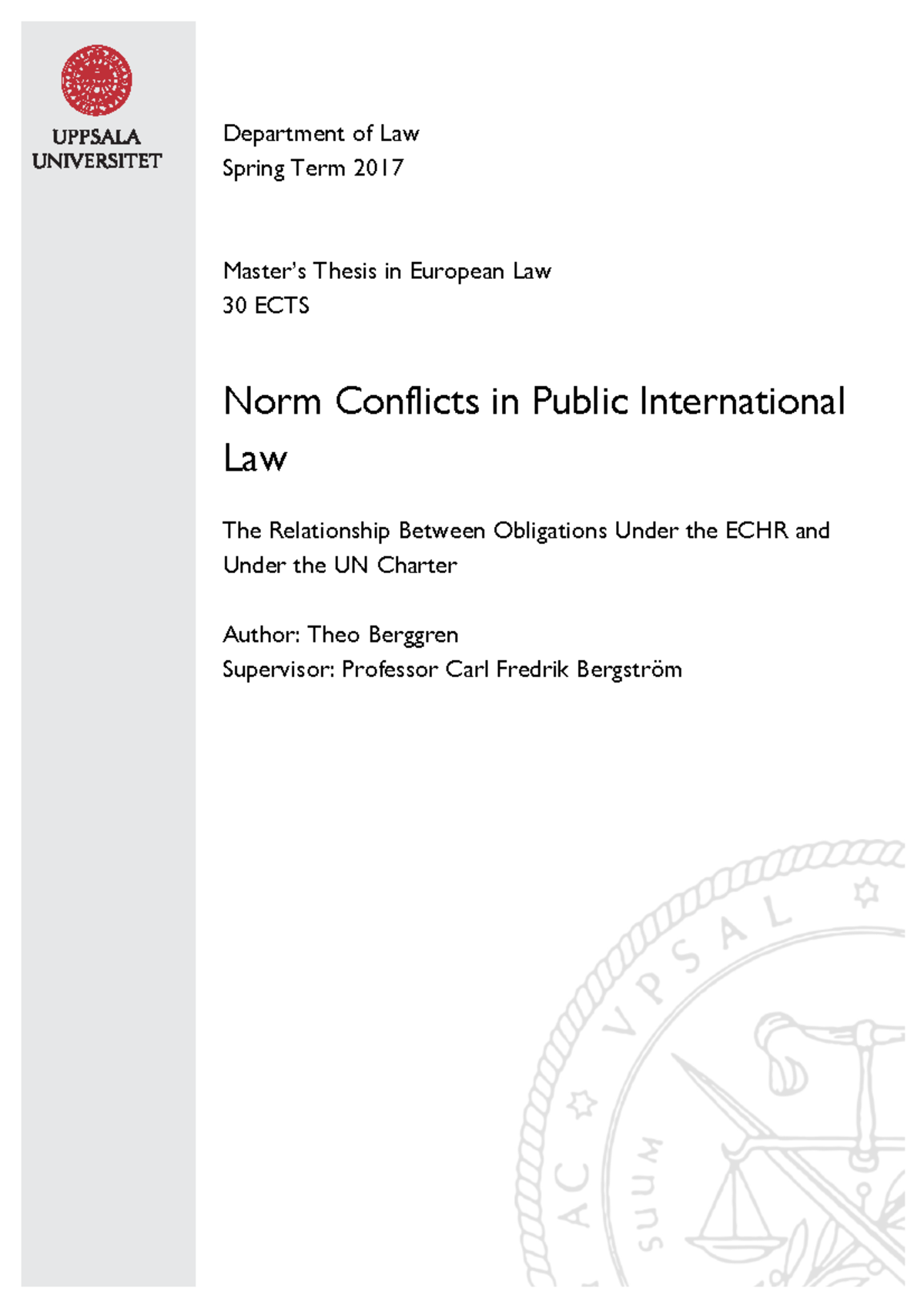 Norm Conflicts - UNSC v conventions - Department of Law Spring Term ...