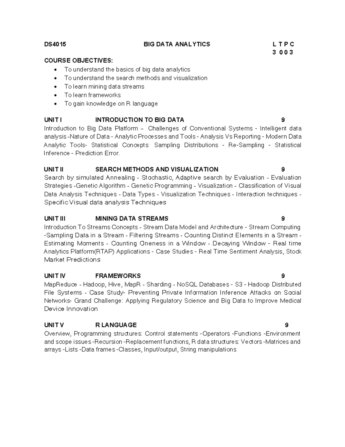 Big data syallbus - Big Data Analytics is the process of collecting large chunks of - Studocu