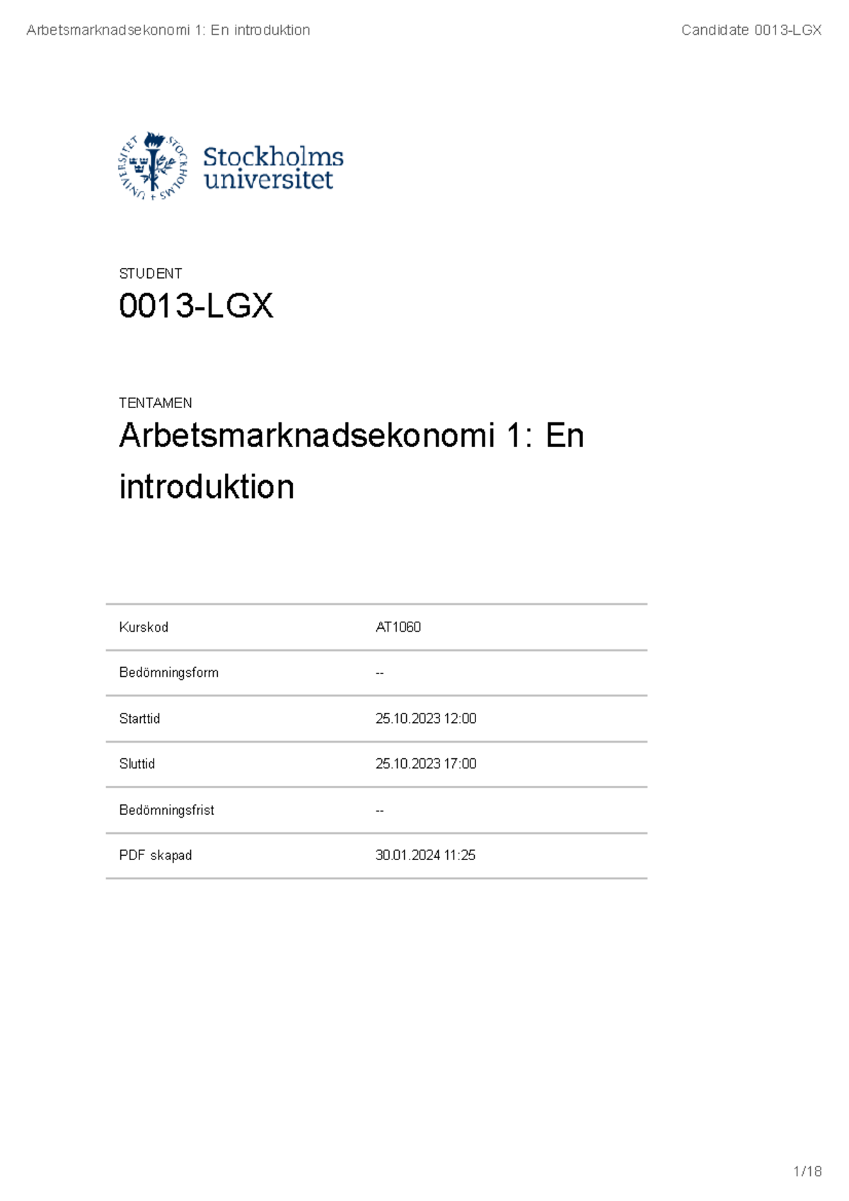 Tentamen Arbetsmarknadsekonomi 1 - Kurskod AT Bedömningsform - Starttid ...