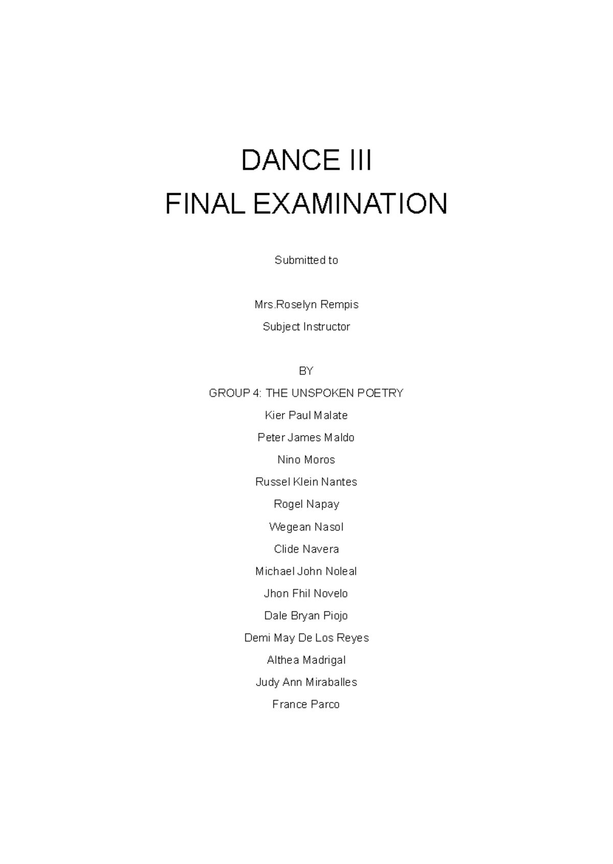 Dance III final exam - DANCE III FINAL EXAMINATION Submitted to Mrs ...