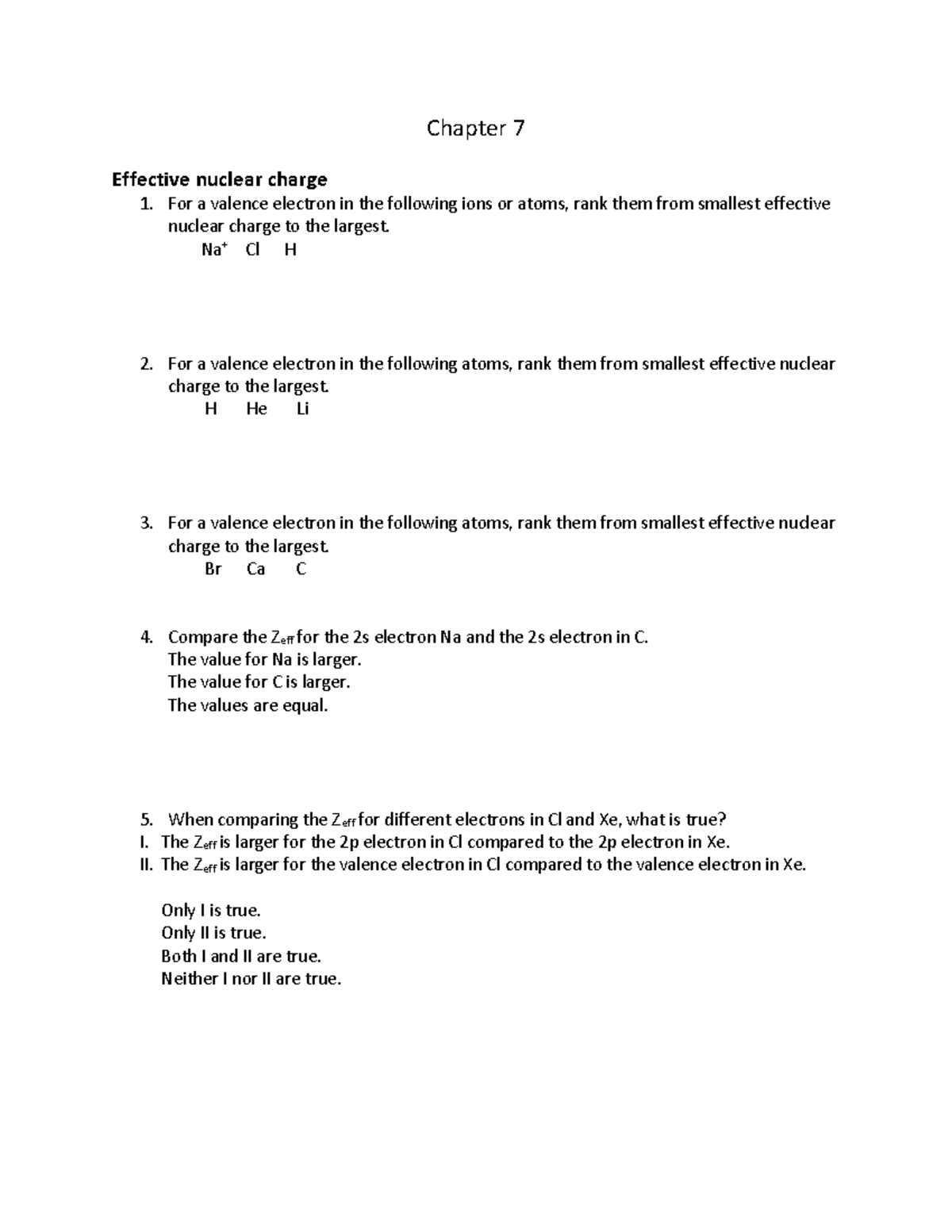 Chapter 7 Practice exam - Chapter 7 Effective nuclear charge For a ...