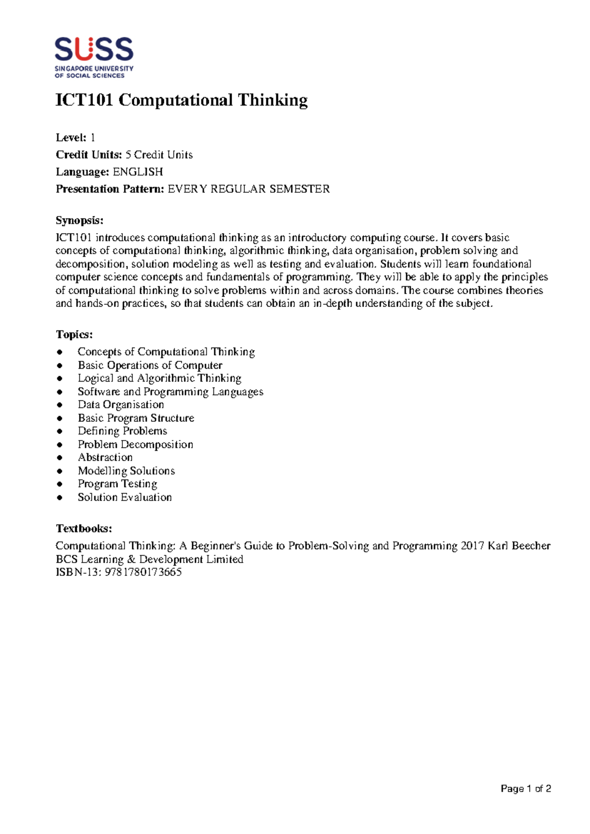 ICT101 - nil - ICT101 Computational Thinking Level: 1 Credit Units: 5 Credit Units Language ...