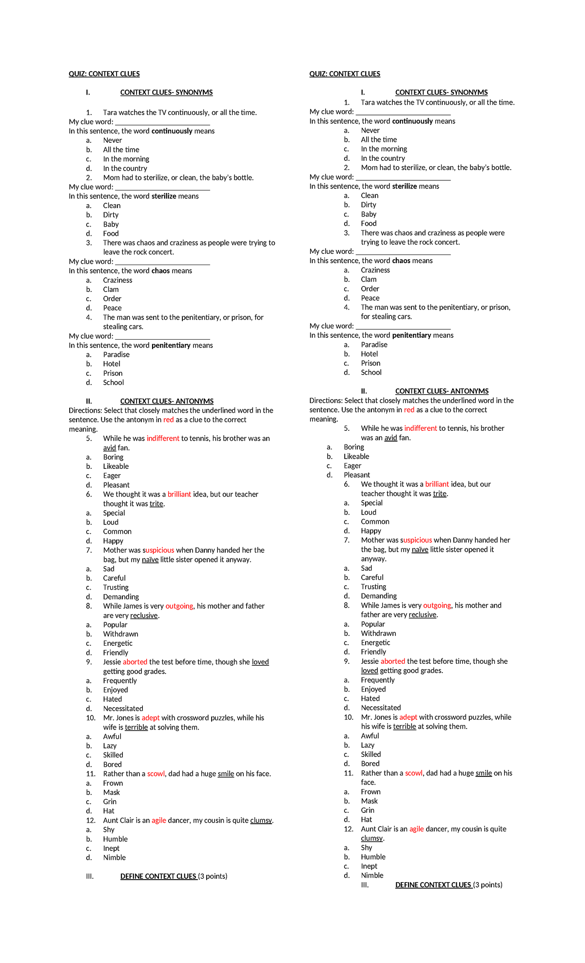 QUIZ 1 Context Clues - QUIZ: CONTEXT CLUES I. CONTEXT CLUES- SYNONYMS Tara watches the TV - Studocu
