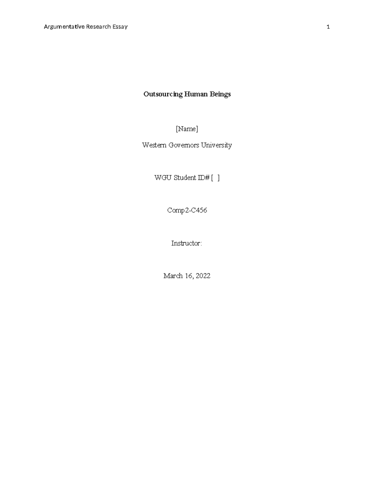 Argumentative Research Essay C456 - Outsourcing Human Beings [Name ...