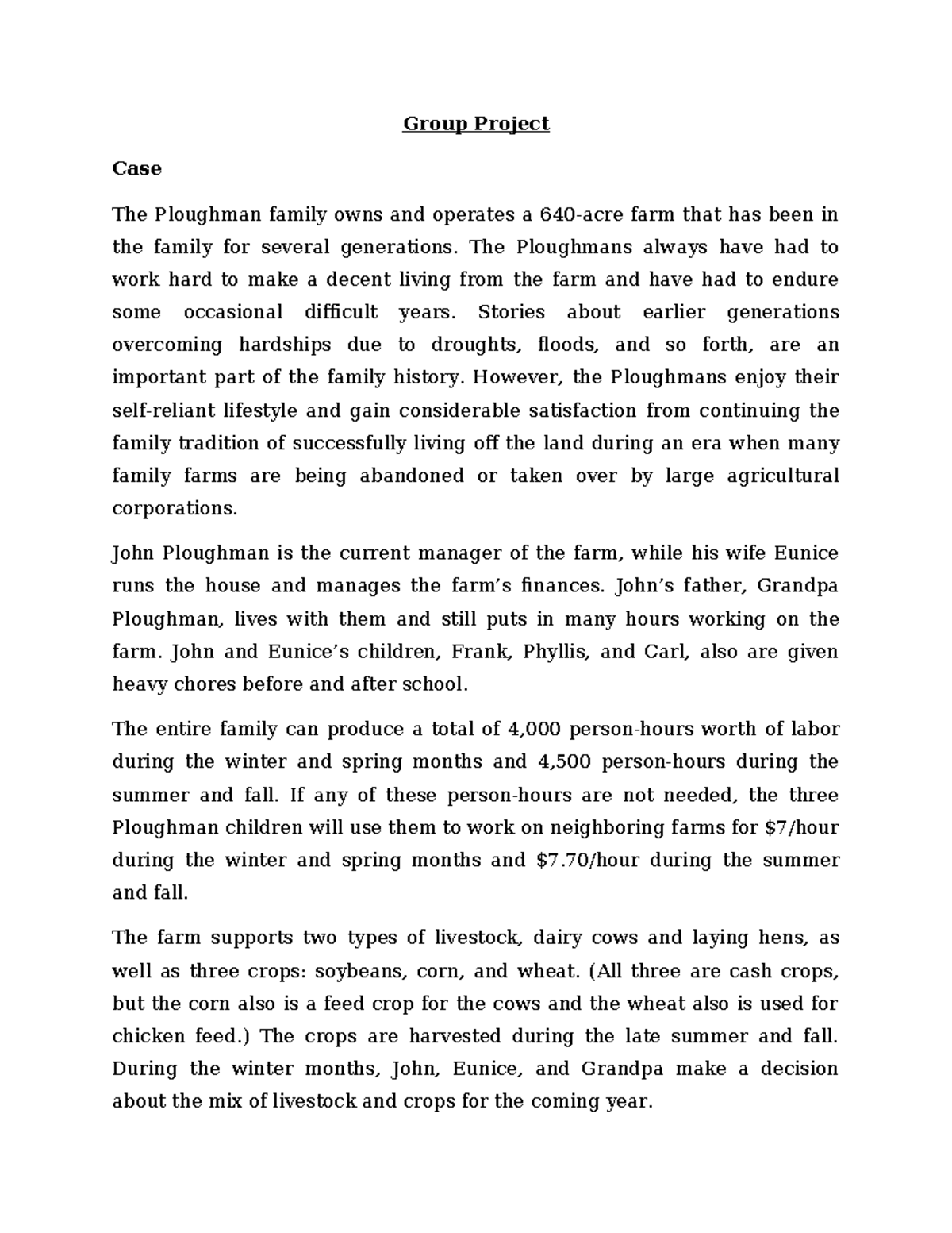 Group Project BUS306 Summer - Group Project Case The Ploughman family ...