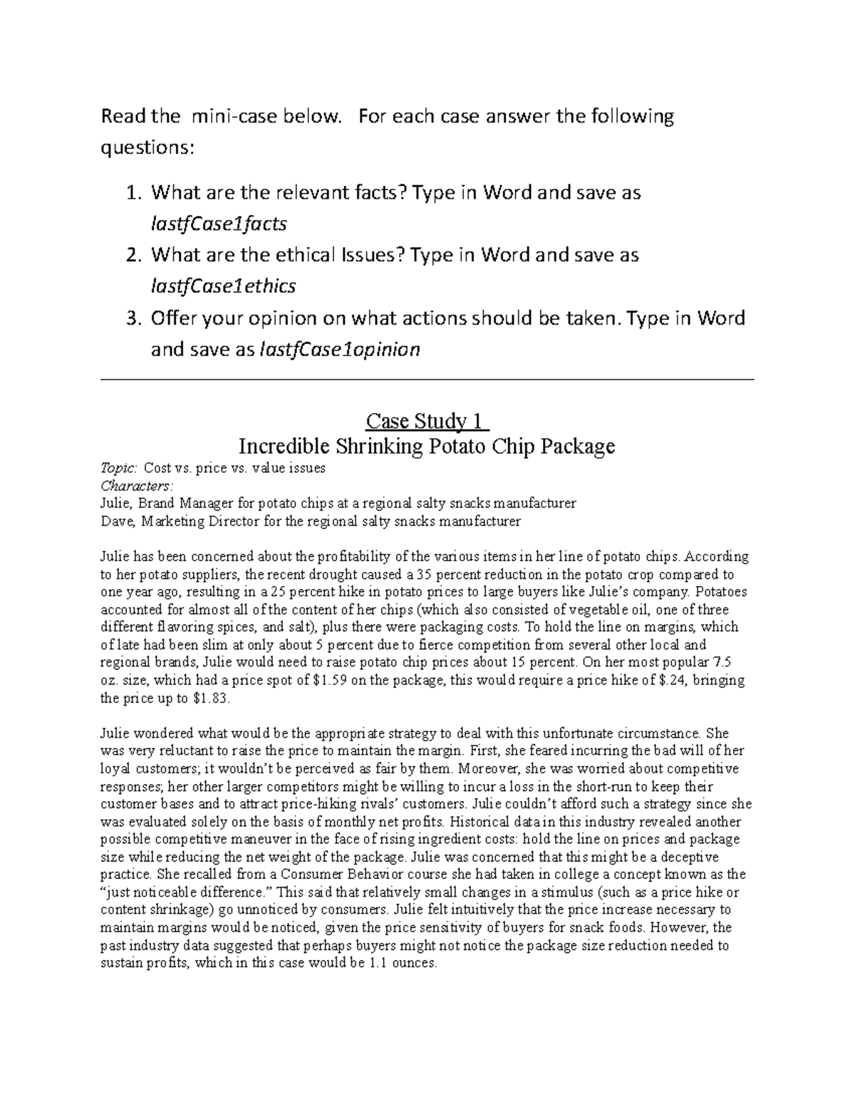 Case+Study+Shrinking+Potato - Read the mini-case below. For each case ...