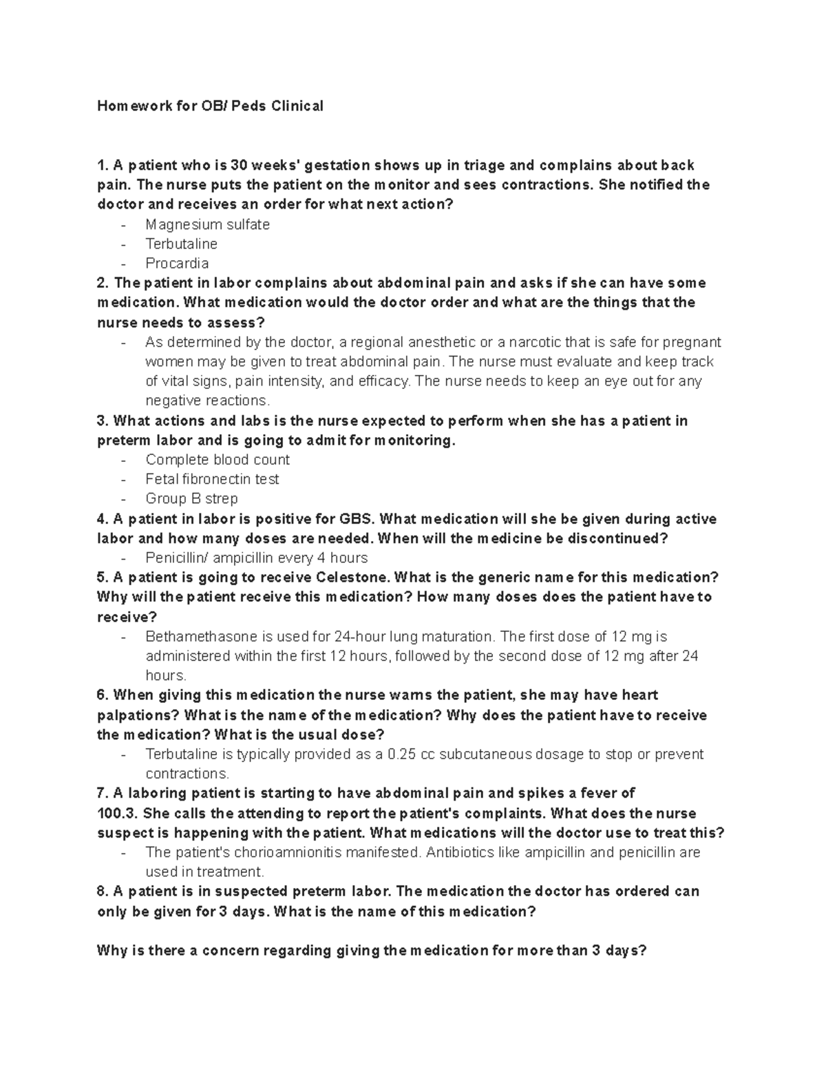 OB3 - ob homework - Homework for OB/ Peds Clinical A patient who is 30 ...