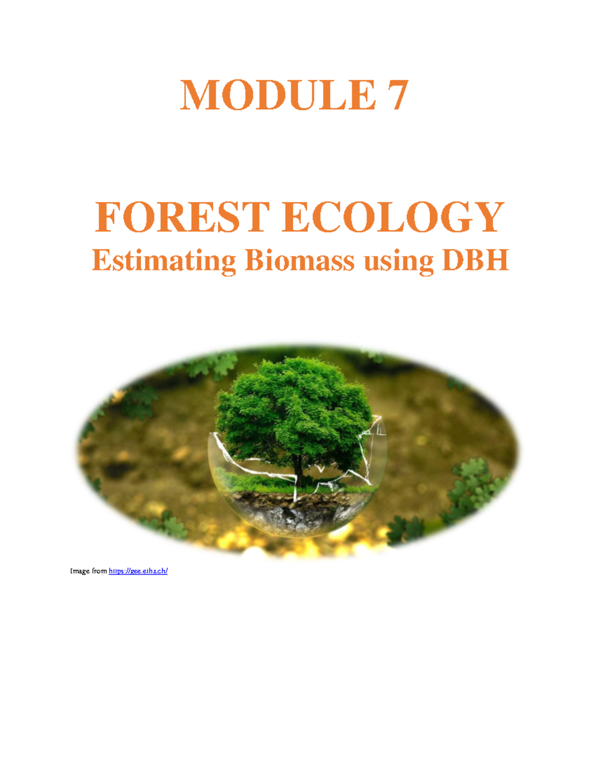 Module 7 - Forest Ecology - MODULE 7 FOREST ECOLOGY Estimating Biomass ...