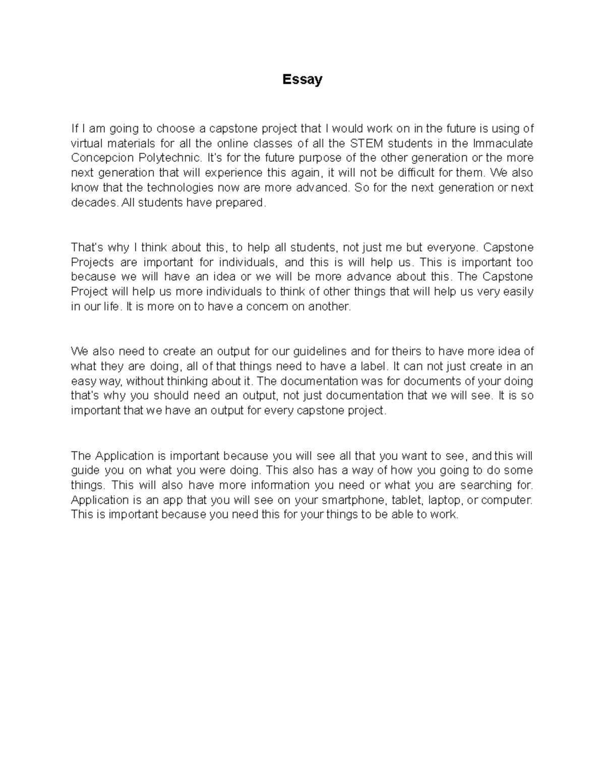 School Eng Essays - Essay If I am going to choose a capstone project that I would work on in the ...