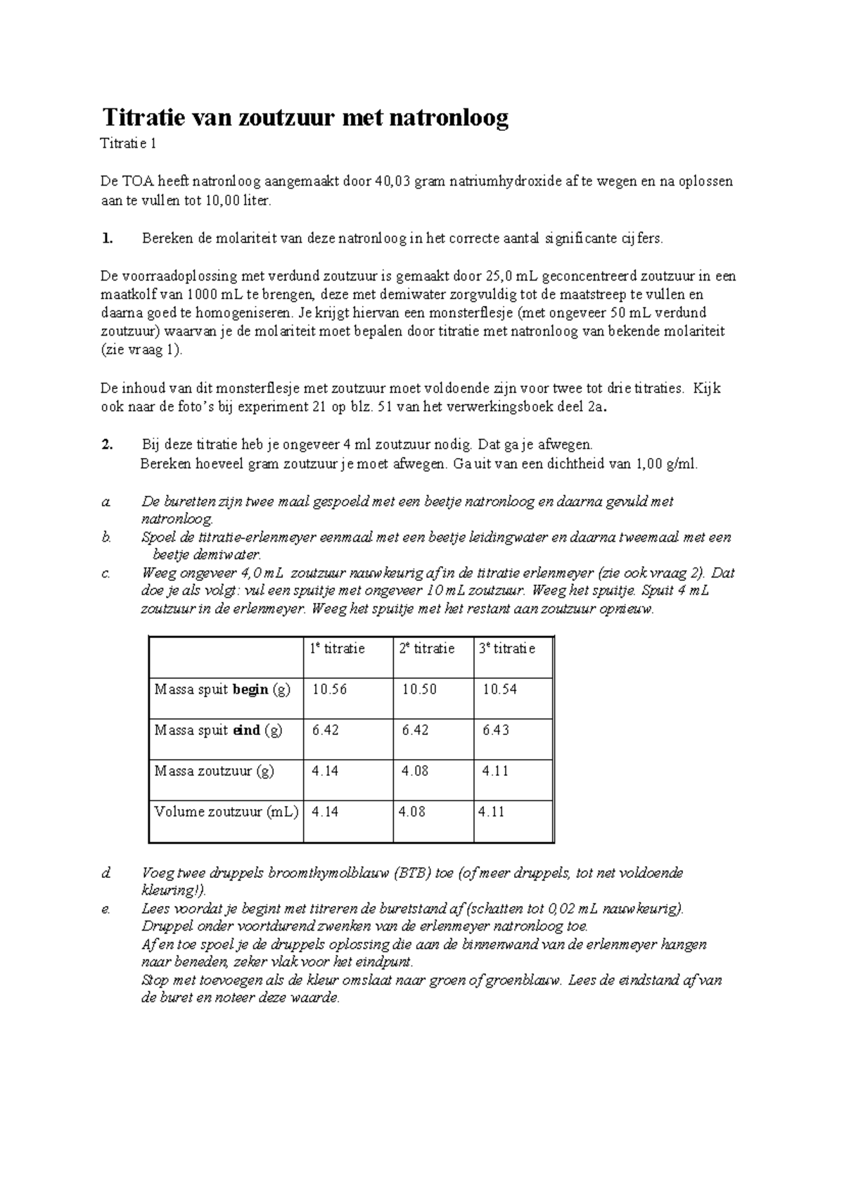 Titratie oefeningen - Titratie van zoutzuur met natronloog Titratie 1 ...