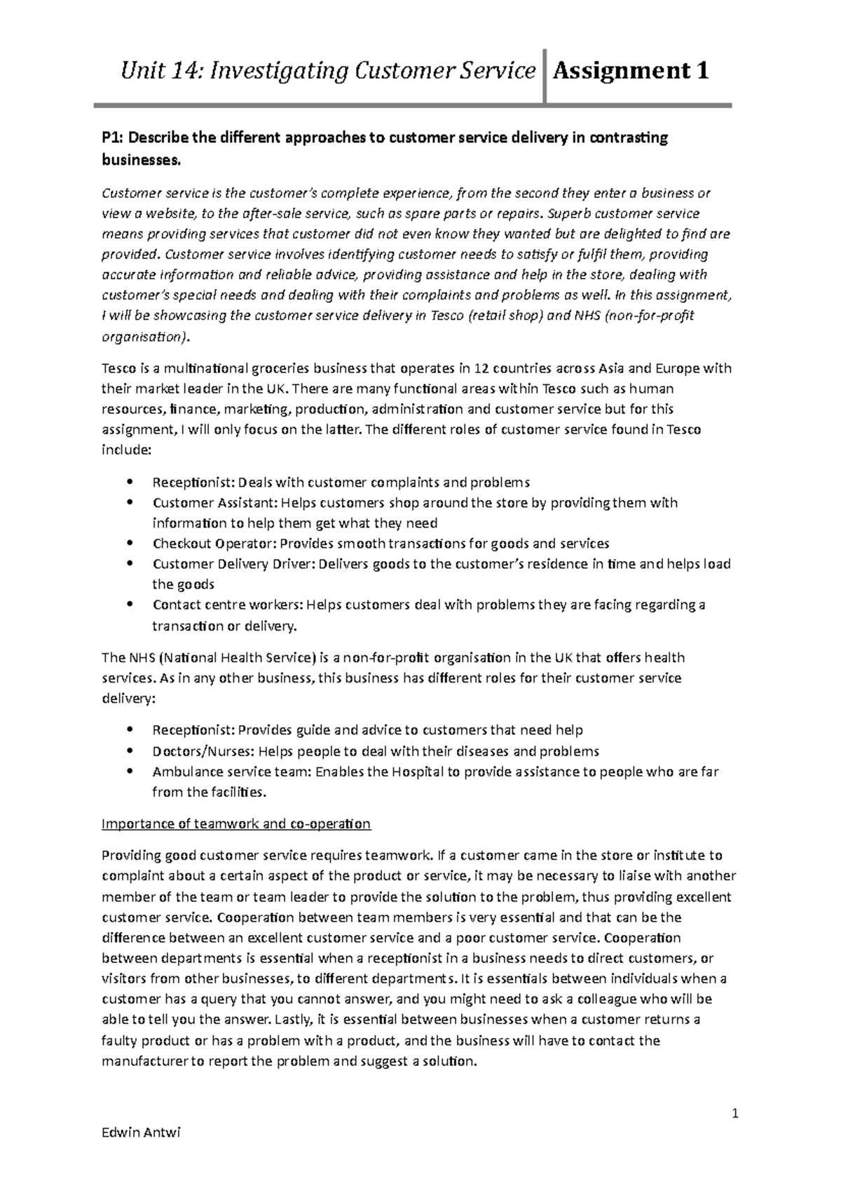 Assignment 1 - P1: Describe the different approaches to customer ...